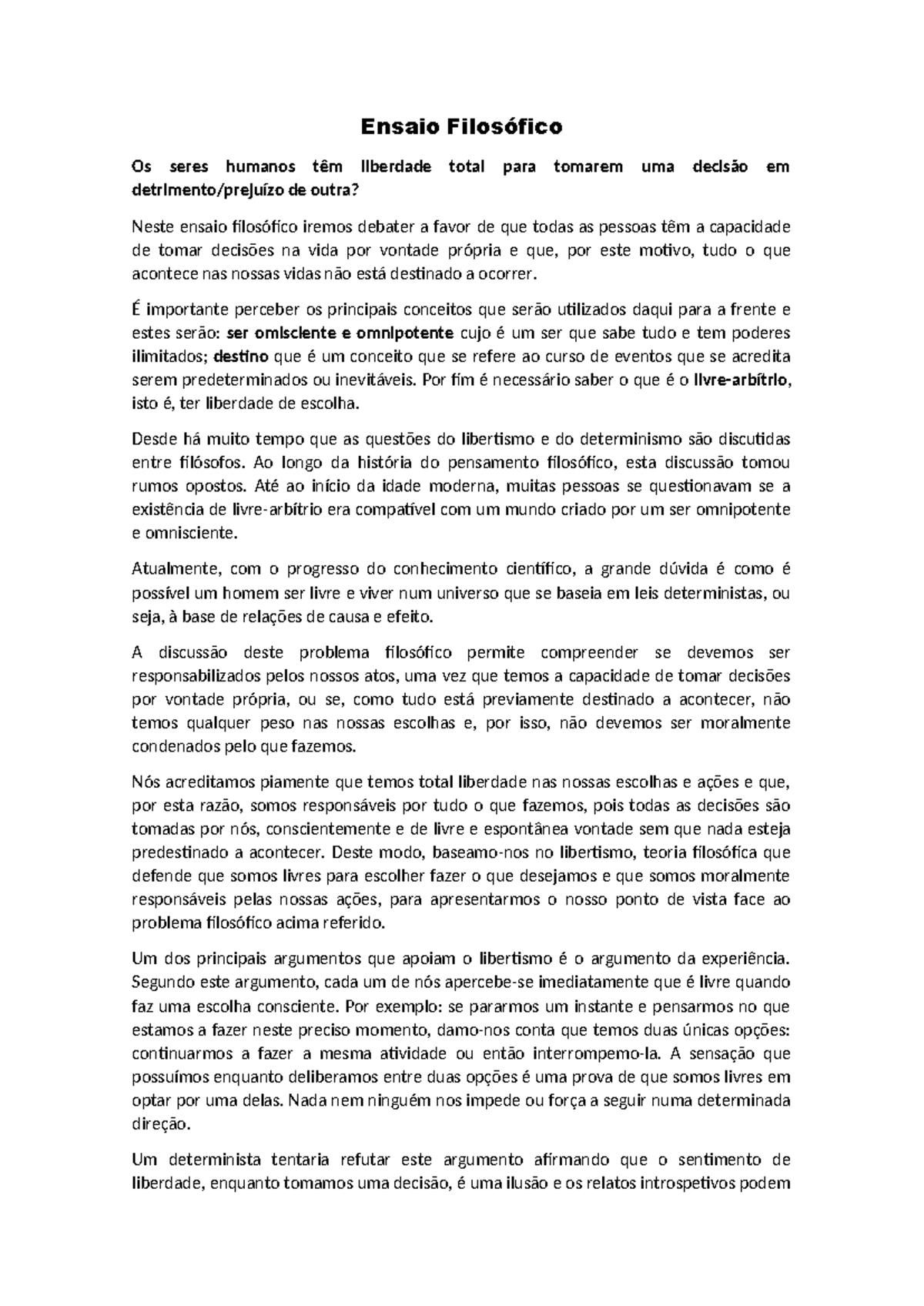 Ensaio Filosófico - Ensaio Filosófico Os seres humanos têm liberdade ...