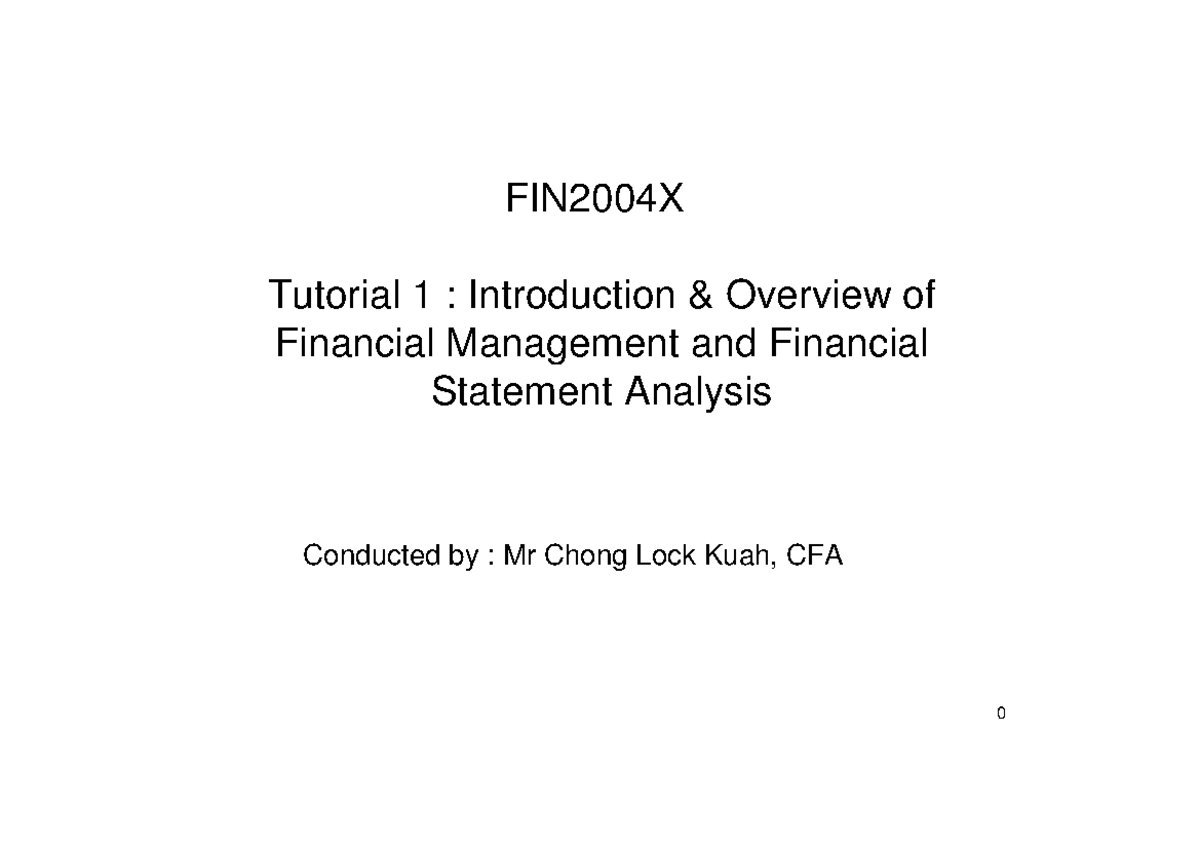 2014 Jan Tutorial 1 Overview of Financial Management and FSA Worked ...