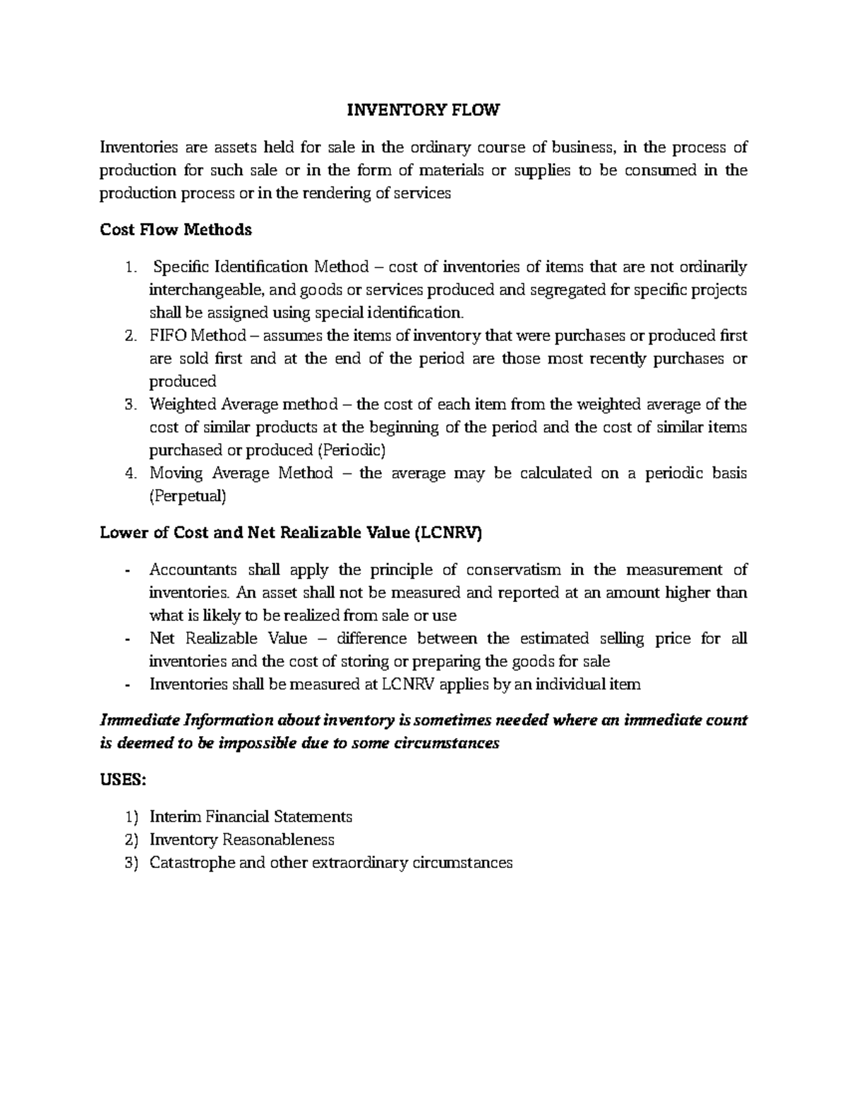 Inventory - INVENTORY FLOW Inventories are assets held for sale in the ...