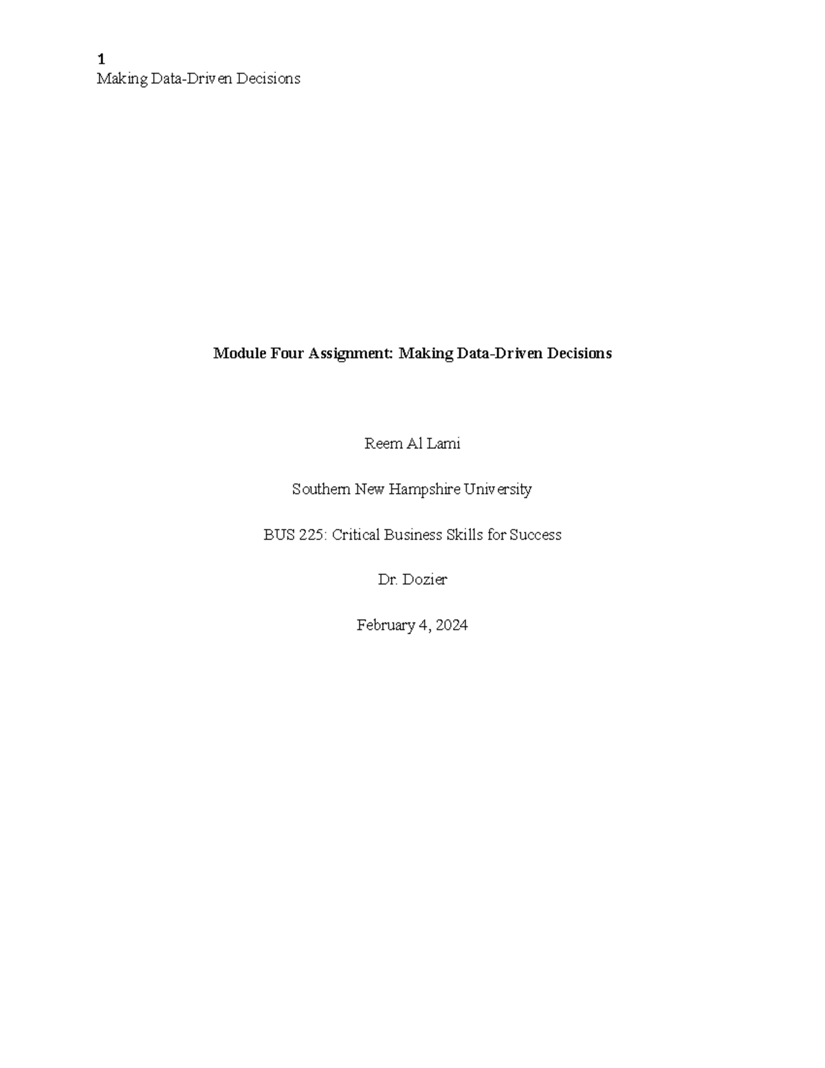 BUS225 Module Four Assignment - Making Data-Driven Decisions Module ...
