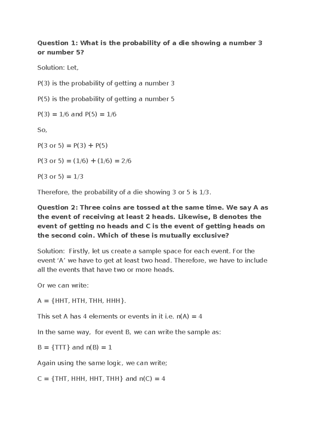 Simple question on probabilty - Question 1: What is the probability of ...
