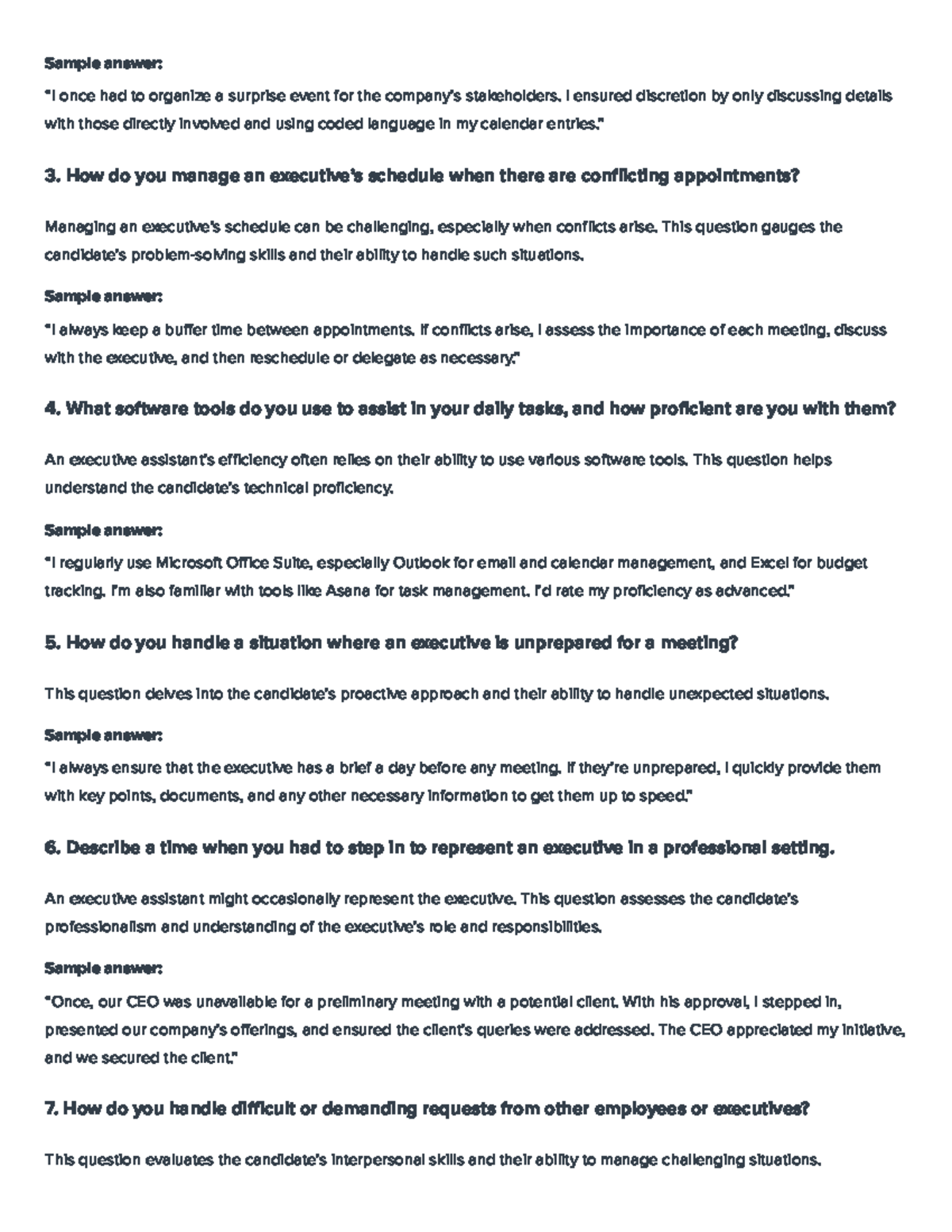10+ Proven Executive Assistant Interview Questions [+Answers] - Sample answer: “I once had to ...