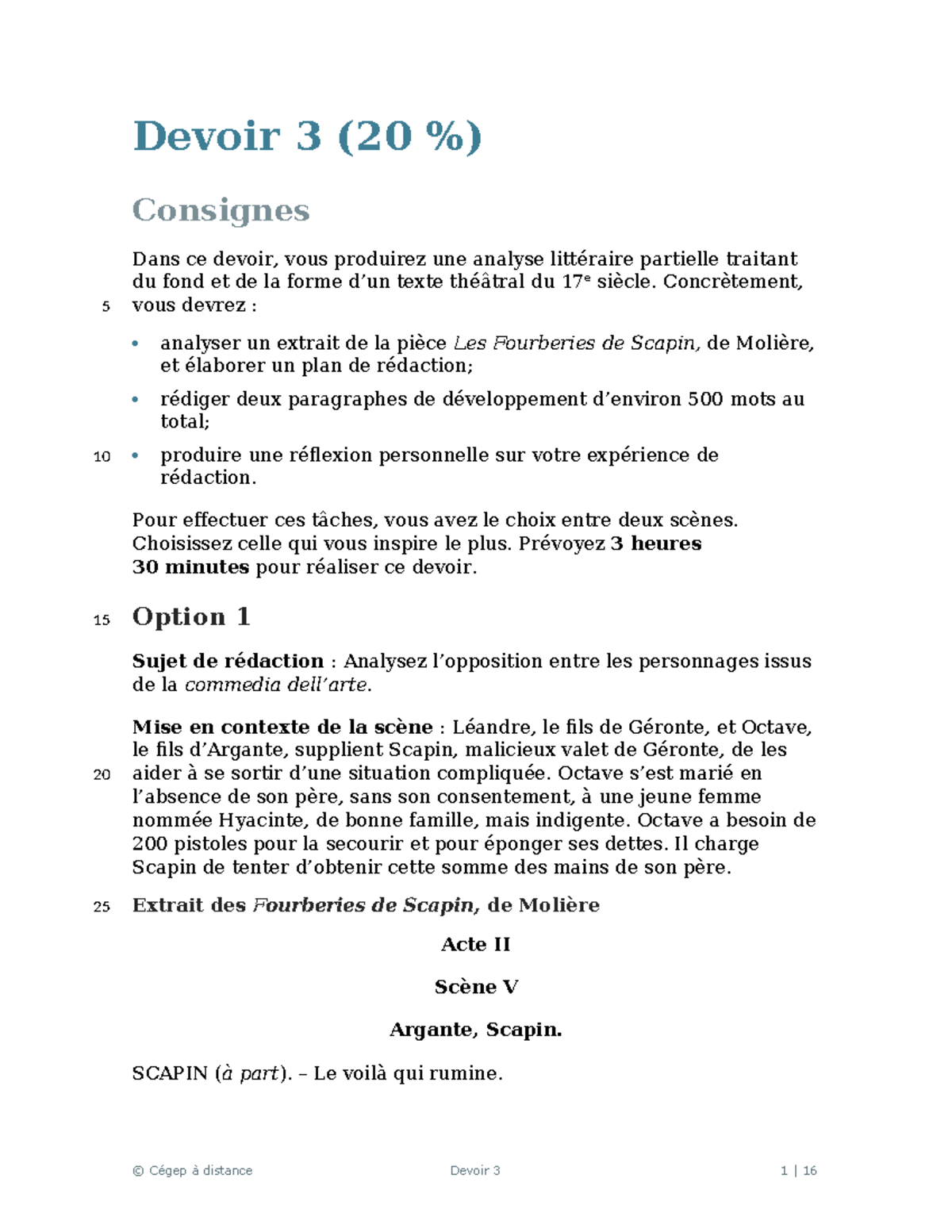 601-101-MQ dev 01 - Devoir 3 (20 %) Consignes Dans ce devoir, vous ...