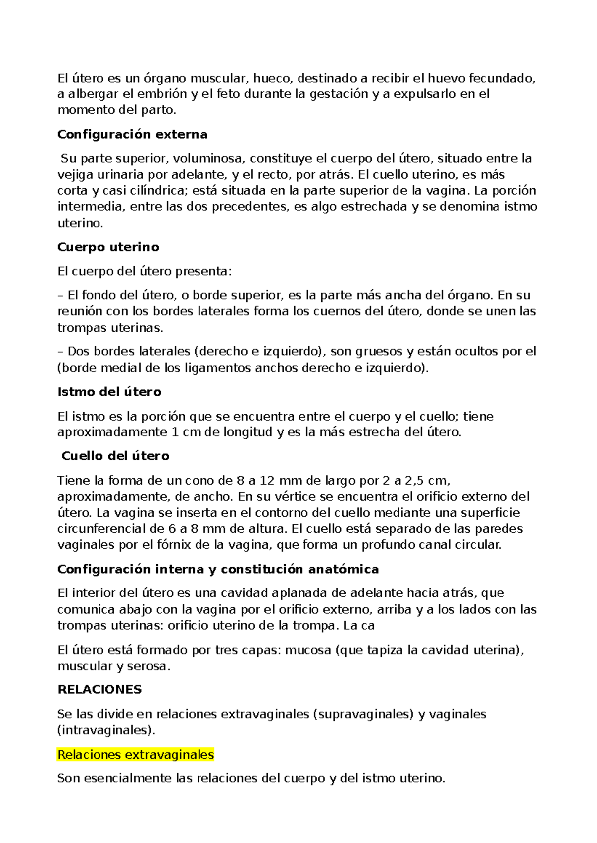 útero - Configuración externa Su parte superior, voluminosa, constituye ...