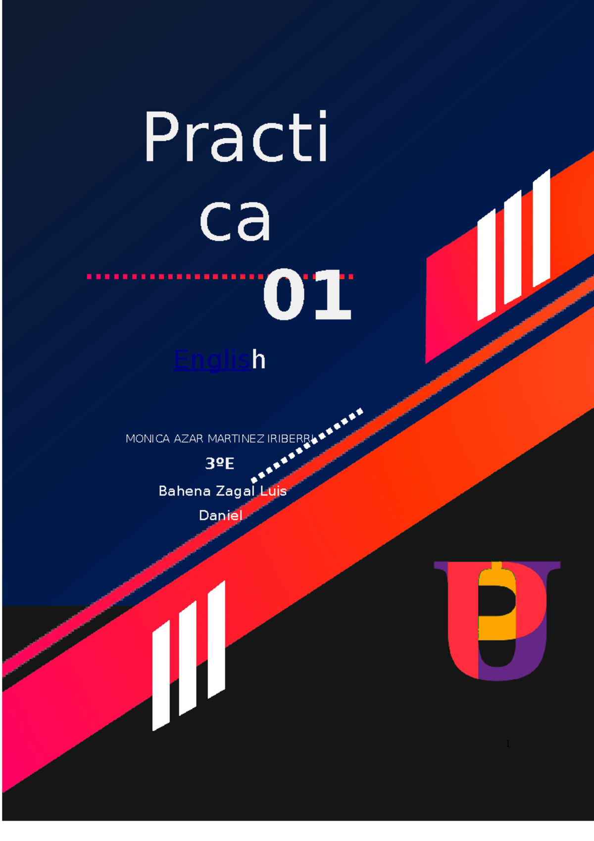 Practica 01 BZLD - ninguna - Practi ca 01 English MONICA AZAR MARTINEZ ...