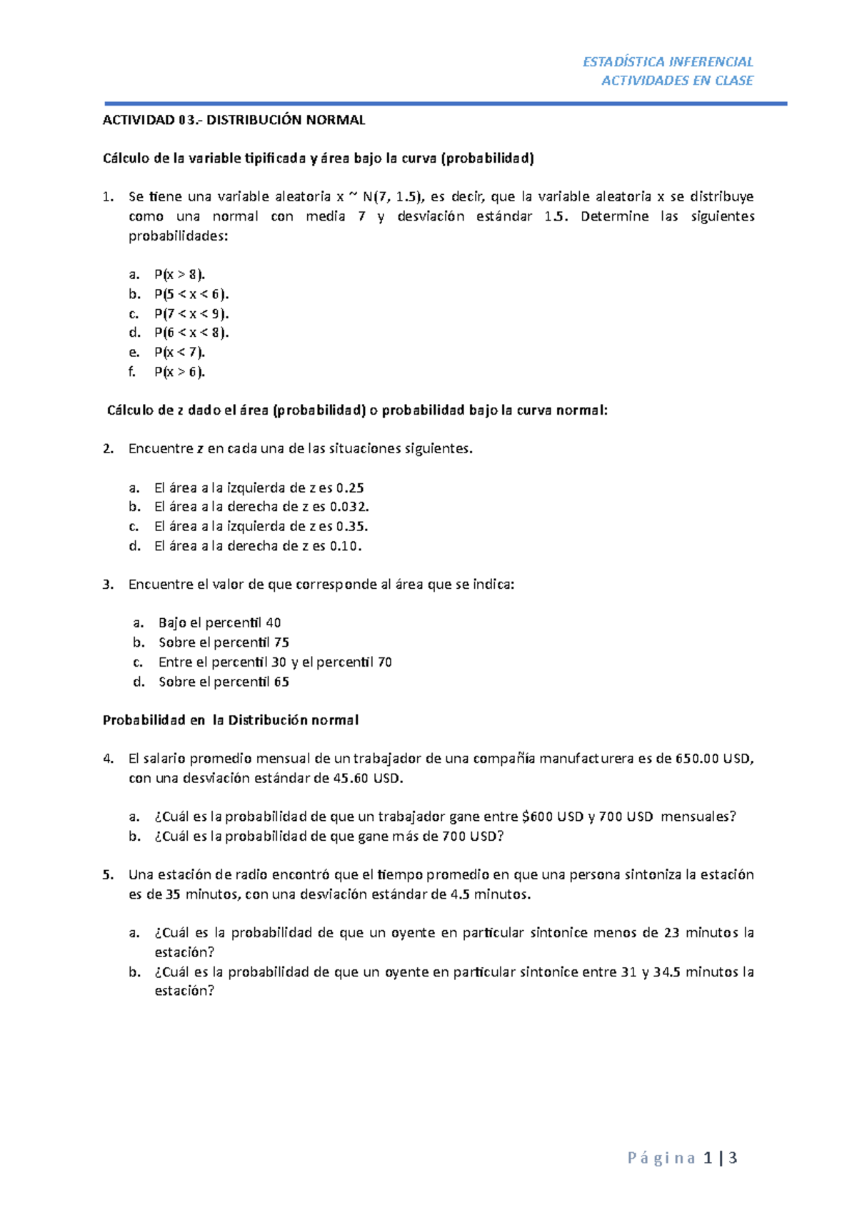 Actividad 03.- Distribución normal - ESTADÍSTICA INFERENCIAL ACTIVIDADES EN CLASE ACTIVIDAD 03 ...