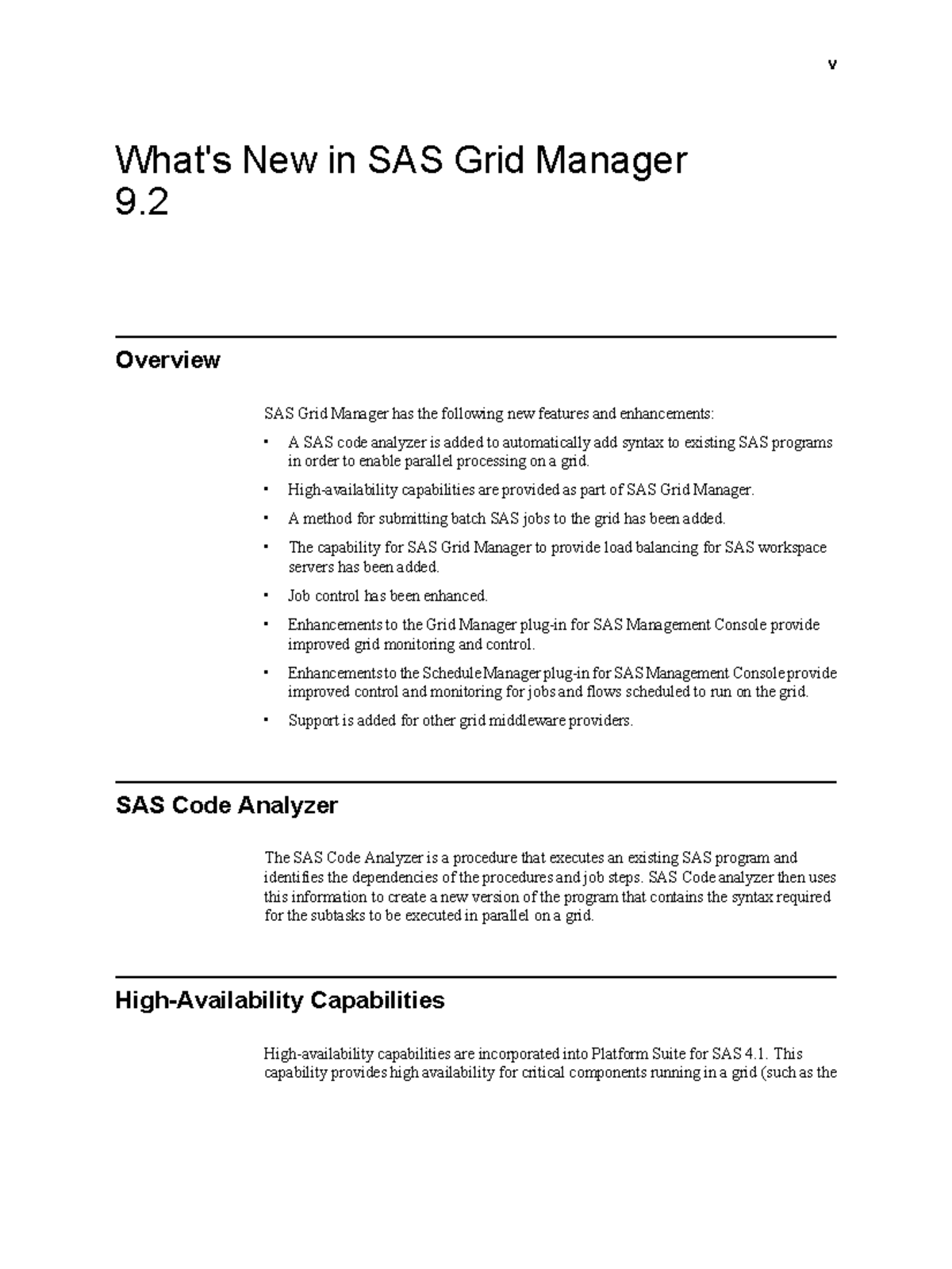 What's New in SAS Grid Manager - Overview SAS Grid Manager has the ...