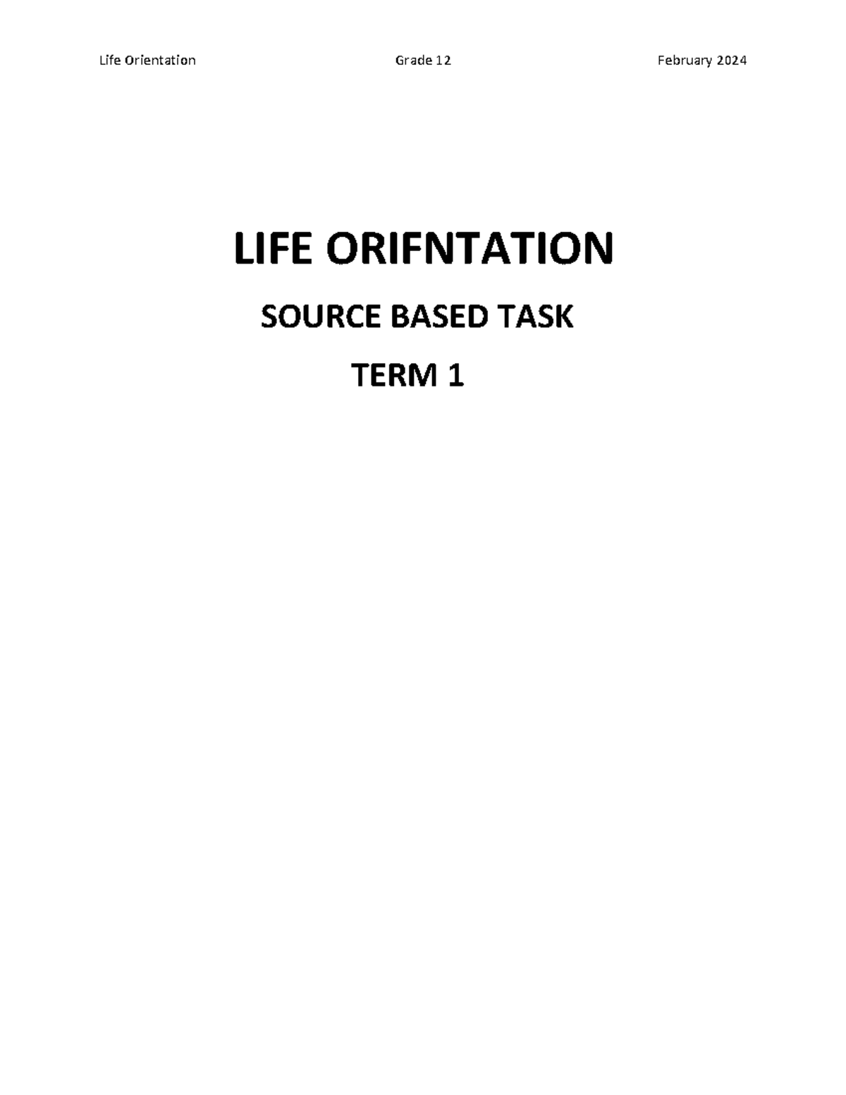 LIFE Orifntation finished 1 - LIFE ORIFNTATION SOURCE BASED TASK TERM 1 ...