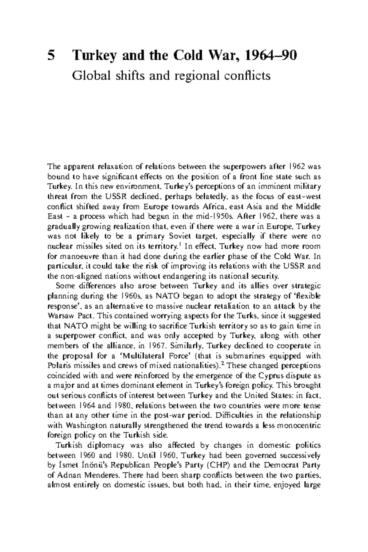Turkey and cold war - 5 Turkey and the Cold War, 1964– 90 Global shifts ...