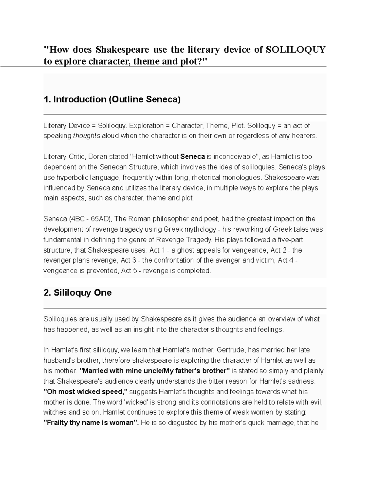 How does Shakespeare use the literary device of Soliloquy to explore character, theme and plot ...