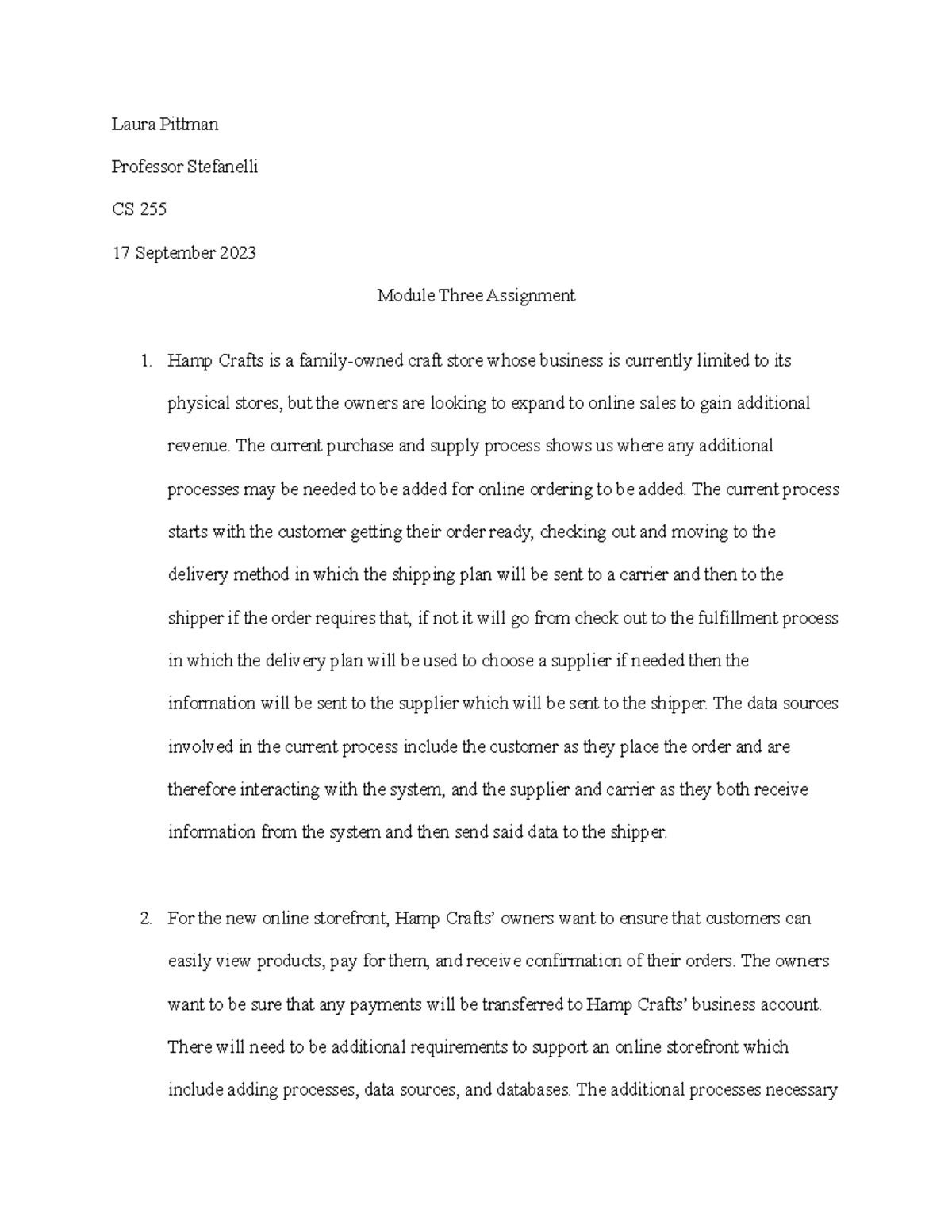 CS 255 M3 Assignment - Laura Pittman Professor Stefanelli CS 255 17 September 2023 Module Three ...