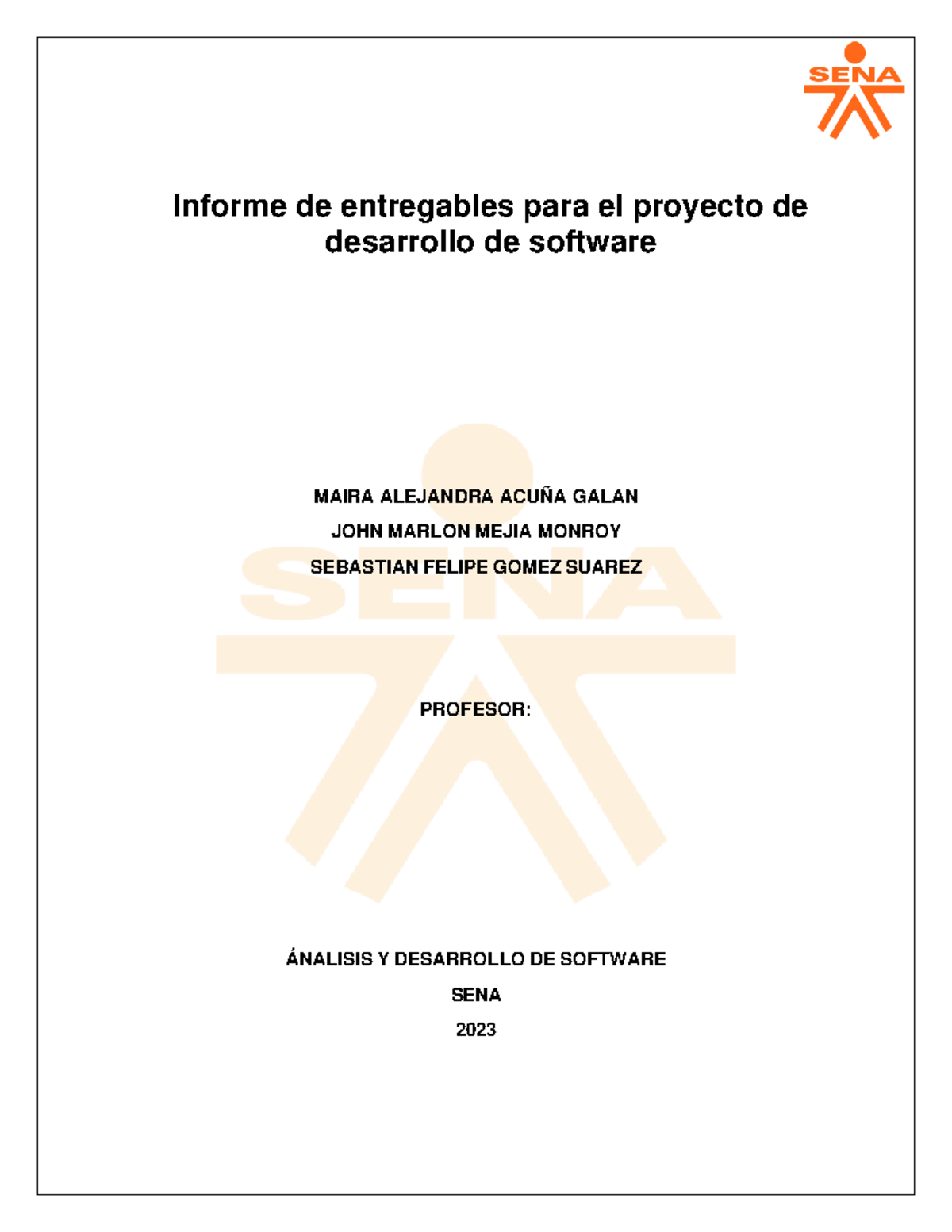 Informe de entregables para el proyecto de desarrollo de software GA4-220501095-AA2-EV02 ...