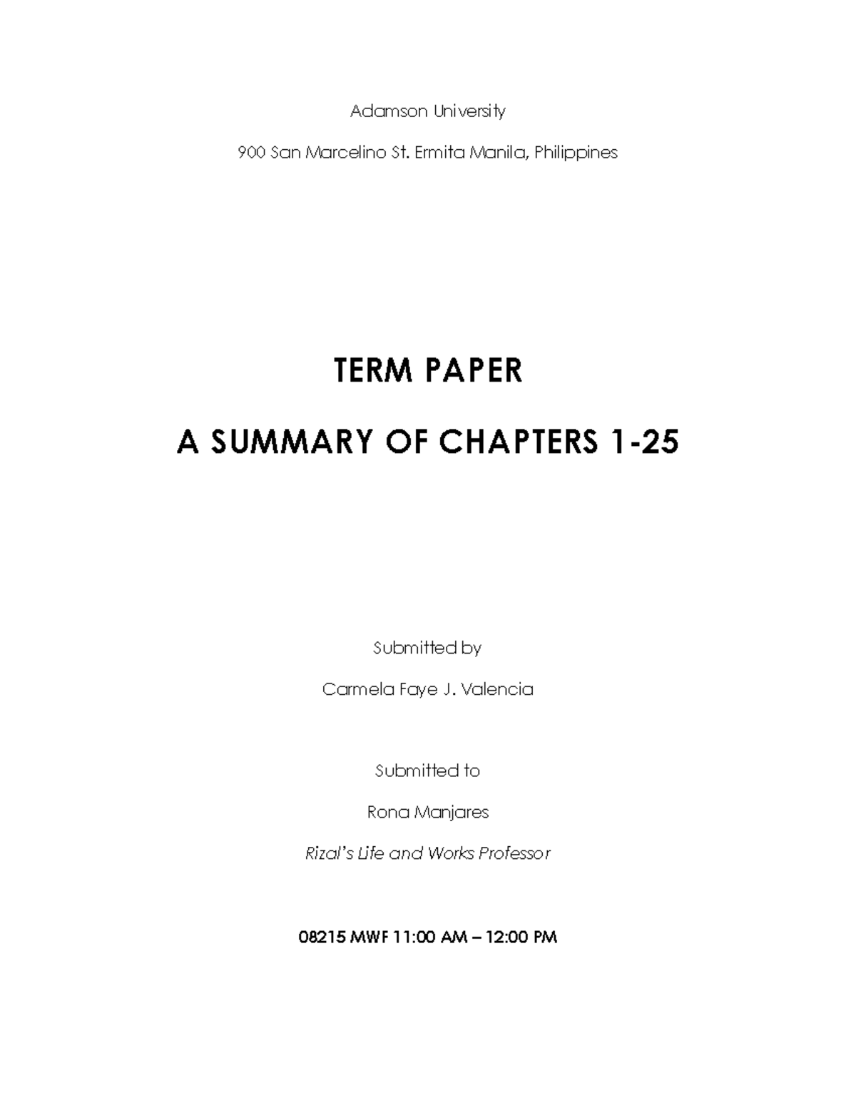 RIZAL TERM Paper - Adamson University 9 00 San Marcelino St. Ermita ...