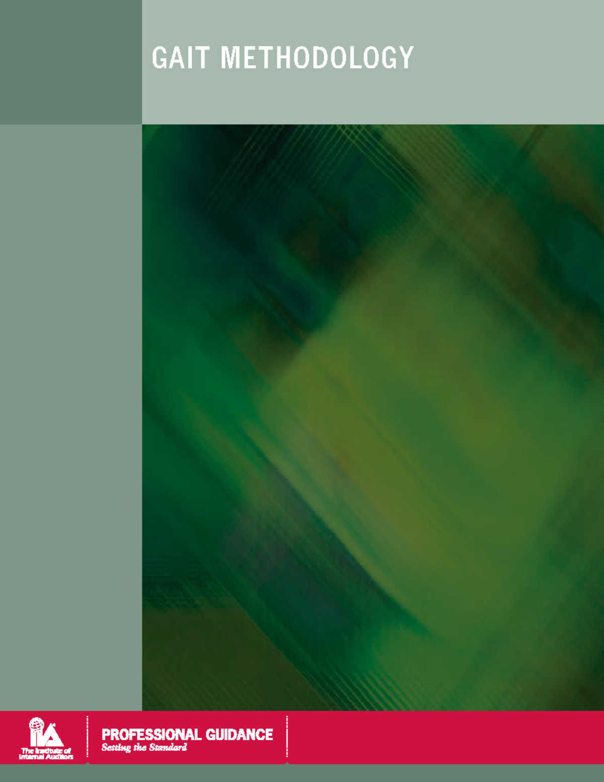 GAIT Methodology - GAIT MeThodoloGy GAIT Methodology A risk-based ...