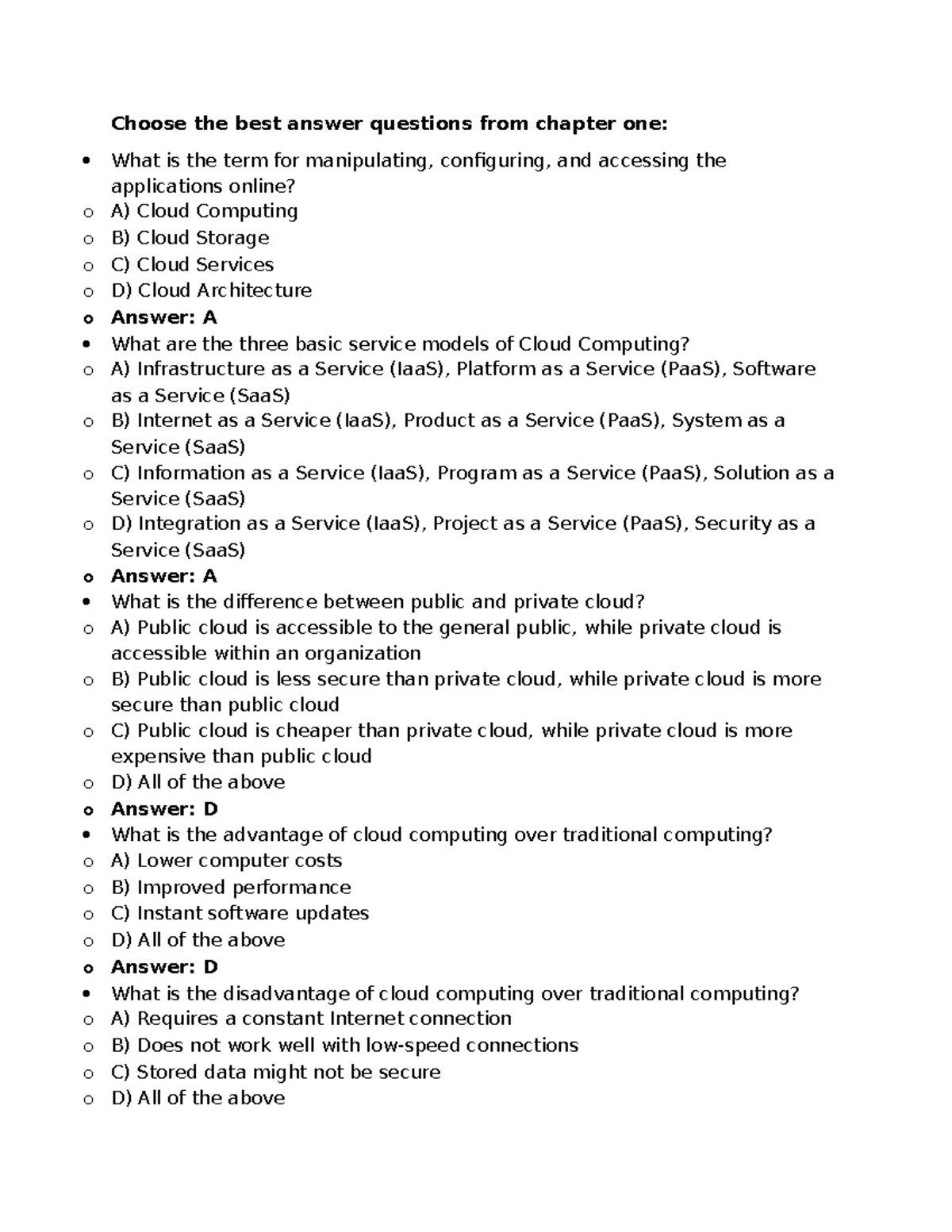 Choose the best answer questions from chapter one - True The term Cloud ...
