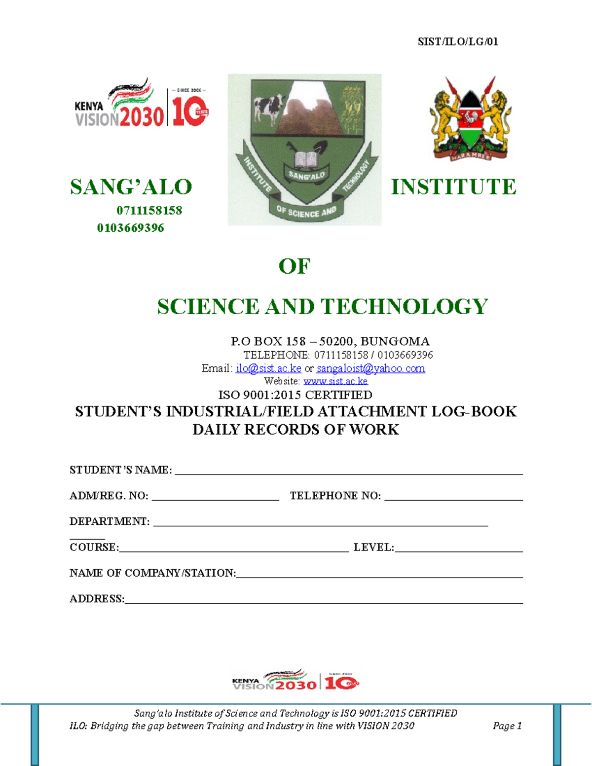 NEW LOG BOOK - I NEED NOTES - SANG’ALO INSTITUTE 0711158158 0103669396 ...