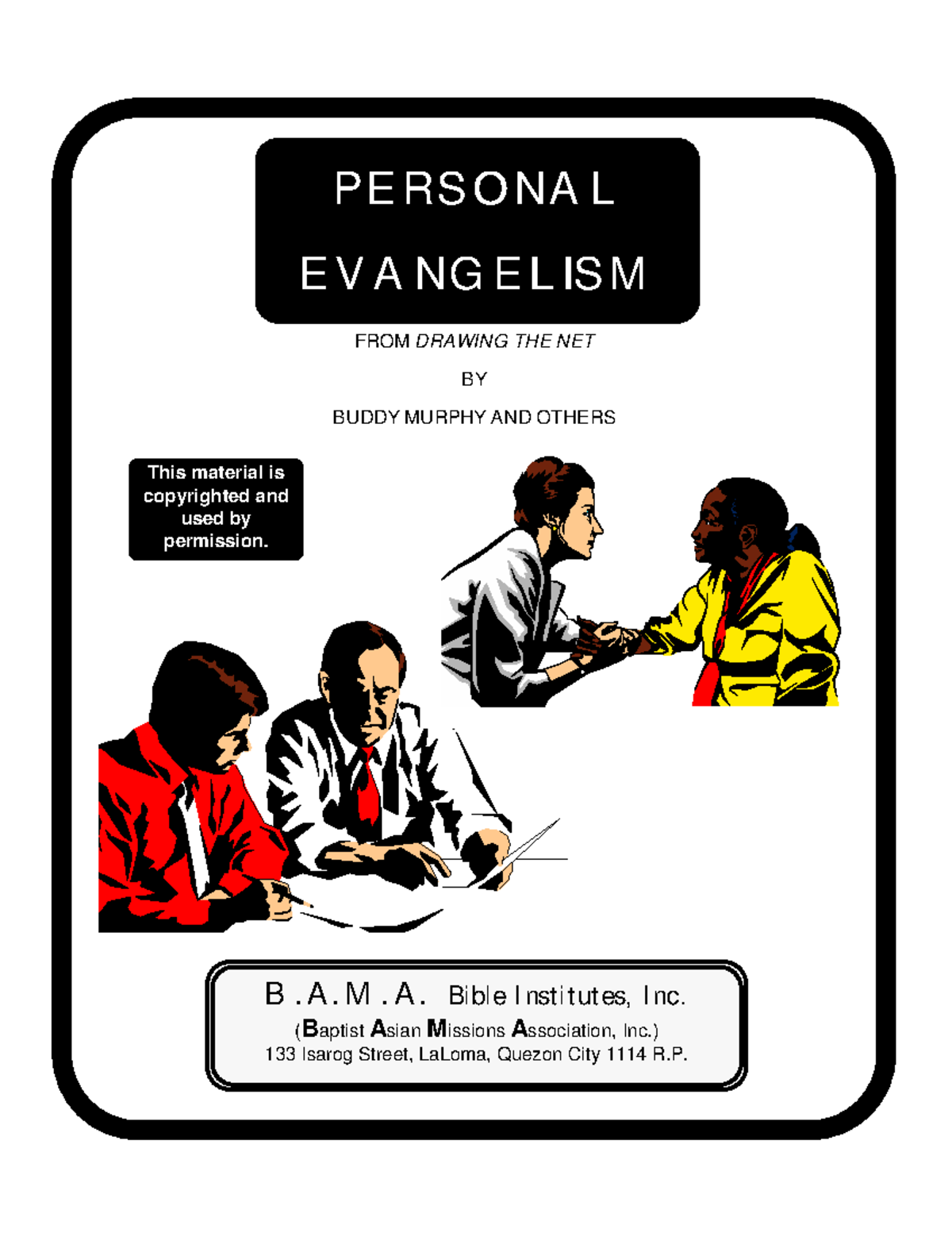 Personal-Evangelism - FROM DRAWING THE NET BY BUDDY MURPHY AND OTHERS ...
