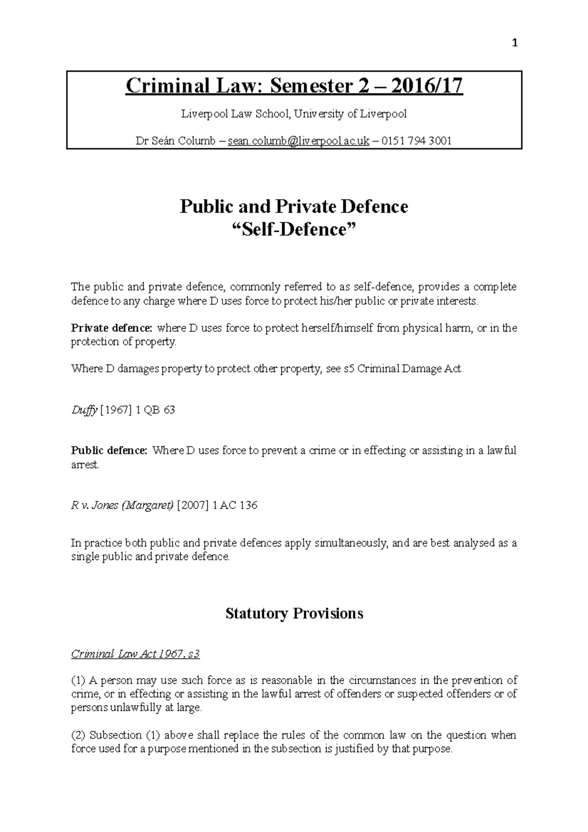 Self defence - Criminal Law: Semester 2 – 2016/ Liverpool Law School ...