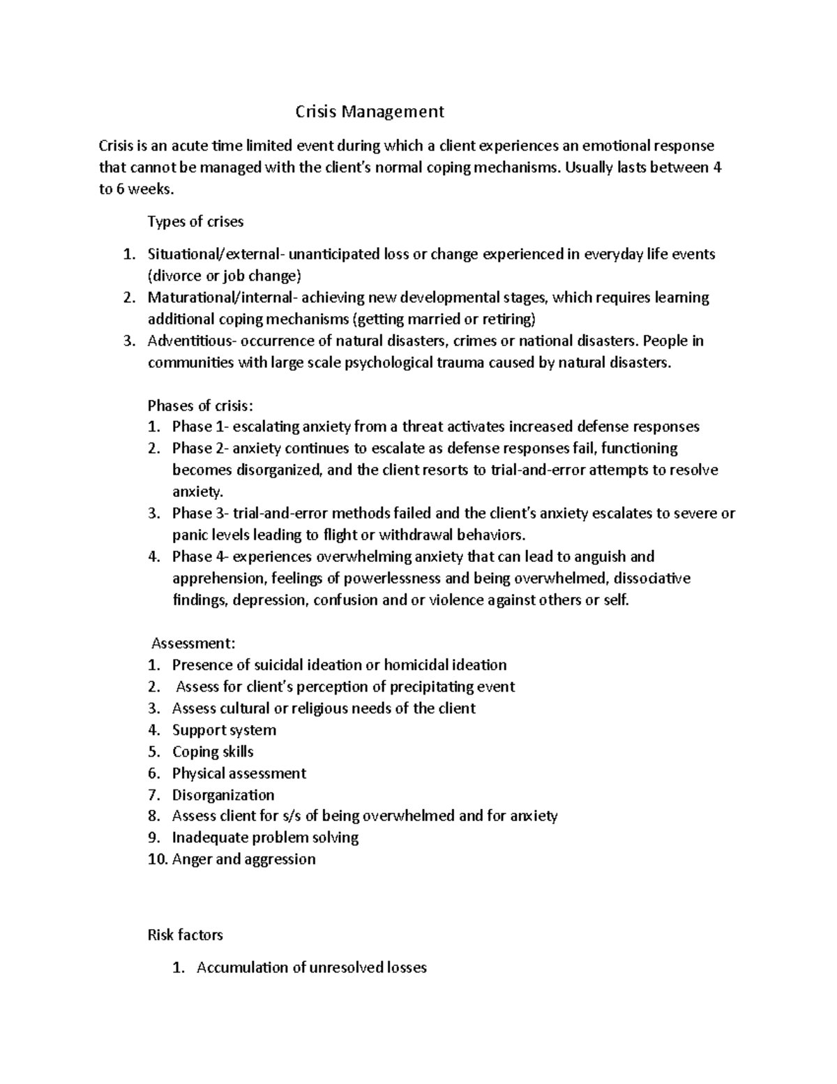 Crisis - Usually lasts between 4 to 6 weeks. Types of crises ...