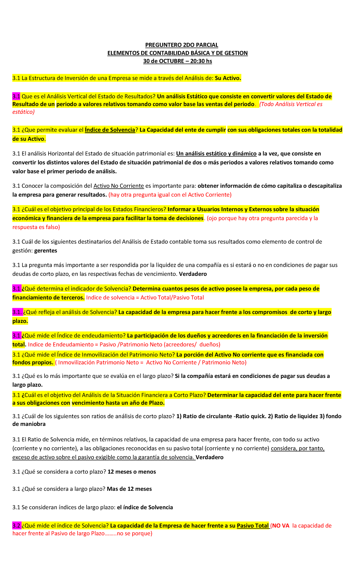 Preguntero con Justificaciones y Formulas - PREGUNTERO 2DO PARCIAL ELEMENTOS DE CONTABILIDAD B ...