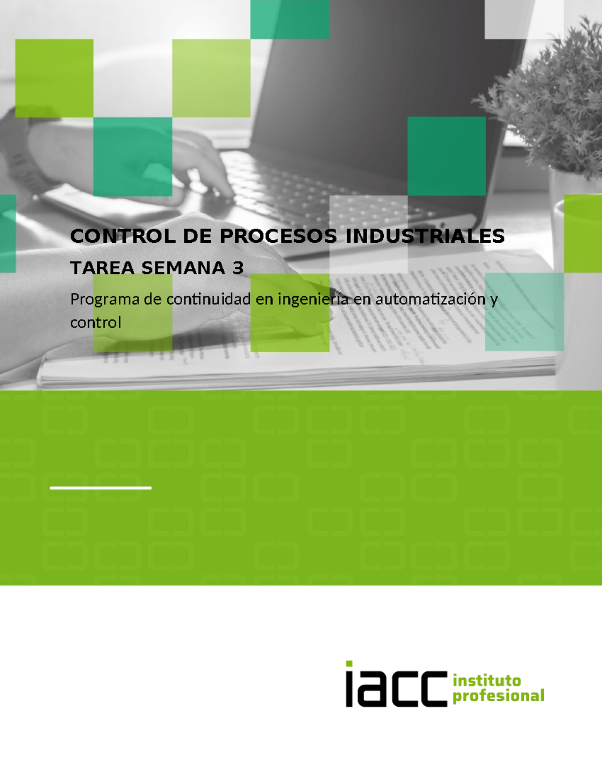control de procesos - CONTROL DE PROCESOS INDUSTRIALES TAREA SEMANA 3 ...
