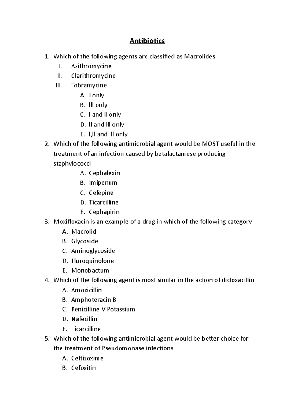 Antibiotics - question bank and mcqs - Antibiotics Which of the ...