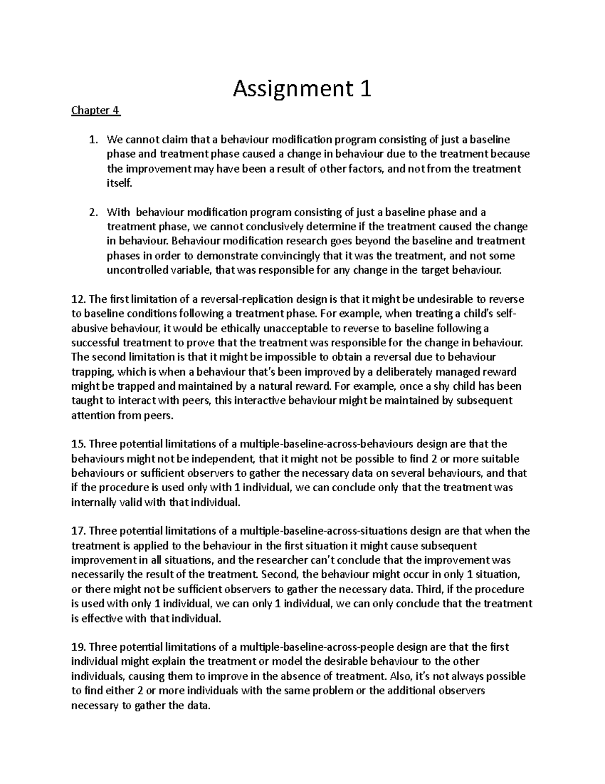 PSYC 3150 Assignment 1 - Assignment 1 Chapter 4 We cannot claim that a behaviour modification ...