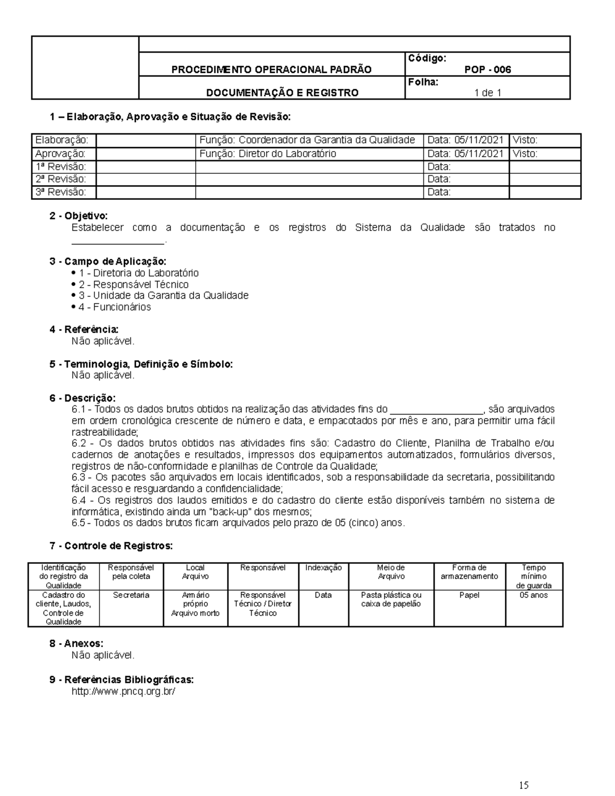 POP - 006 Documentação e Registro - PROCEDIMENTO OPERACIONAL PADRÃO ...