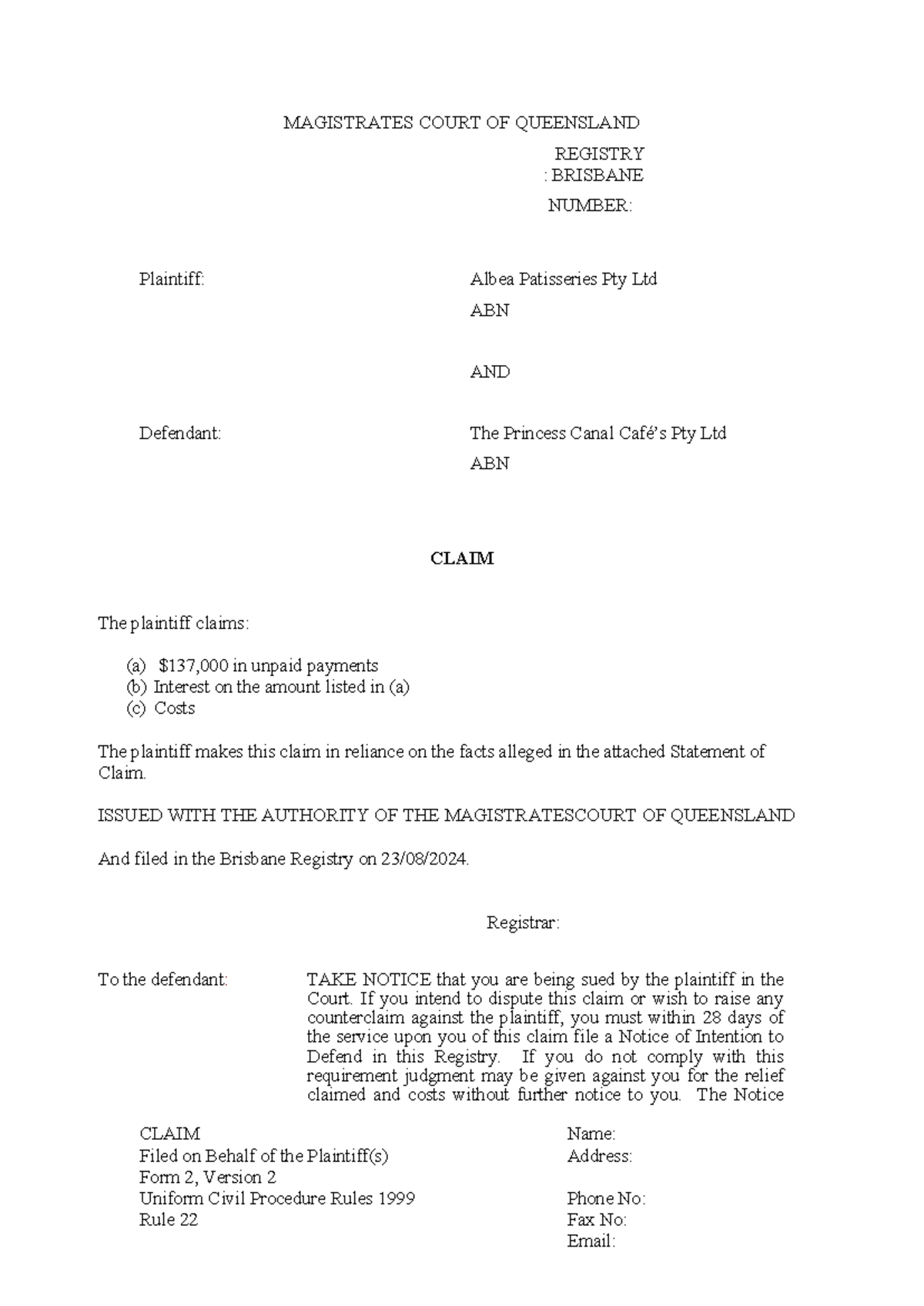 Form 2 Claim UCPR - Civil litigation practice assignment - MAGISTRATES ...