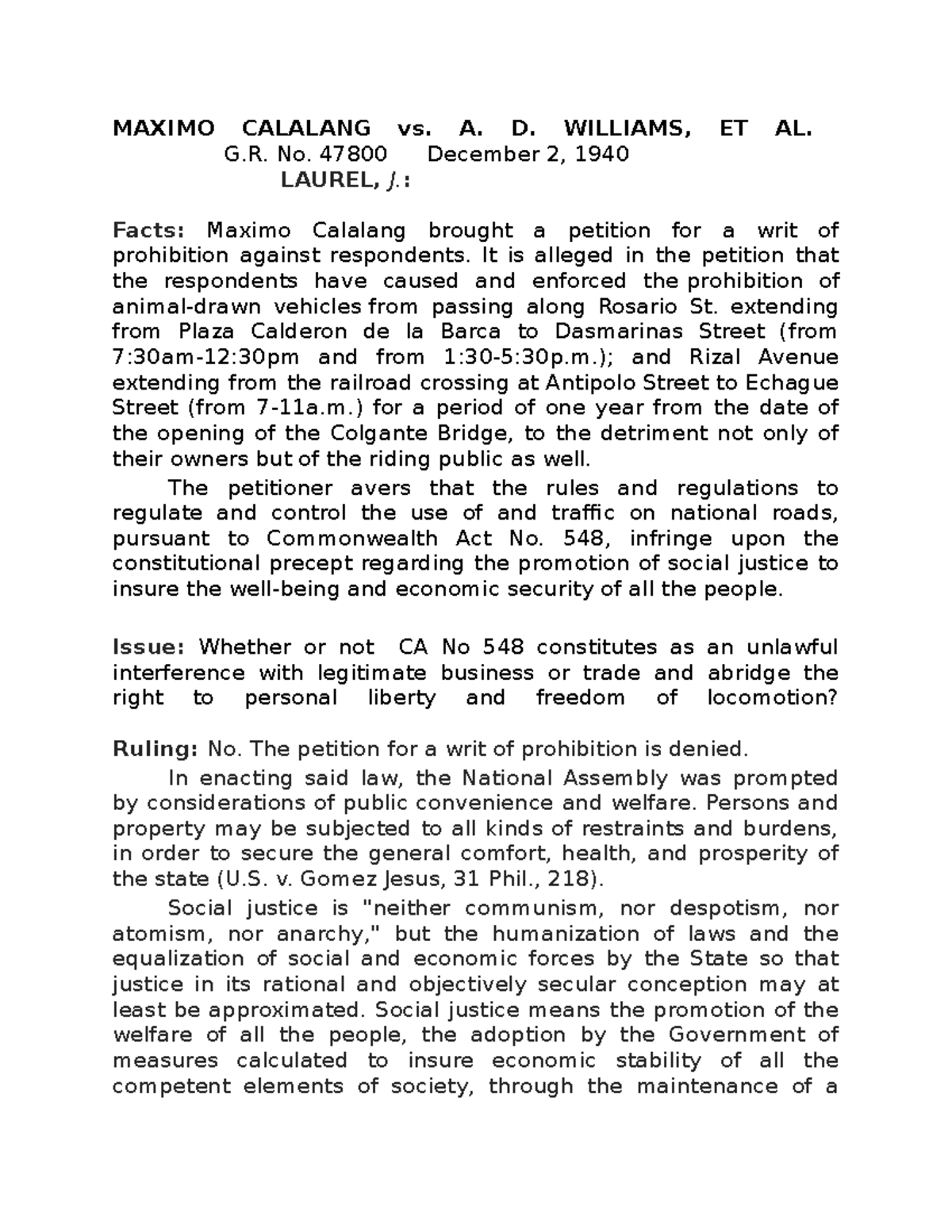 Maximo Calalang vs William - MAXIMO CALALANG vs. A. D. WILLIAMS, ET AL. G. No. 47800 December 2 ...