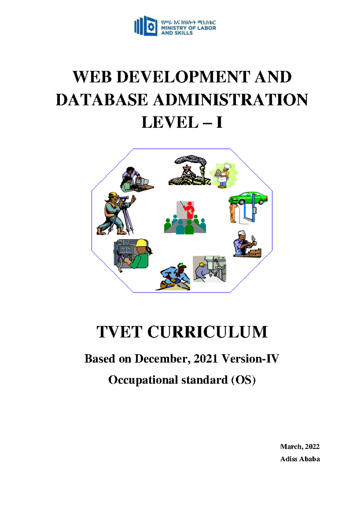 LI - Ttttyuuio - WEB DEVELOPMENT AND DATABASE ADMINISTRATION LEVEL – I TVET CURRICULUM Based on ...