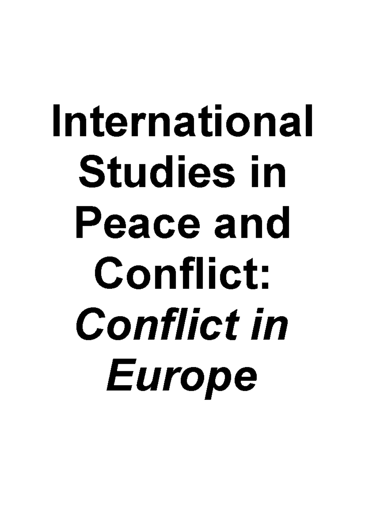 Conflict in Europe Notes - International Studies in Peace and Conflict ...