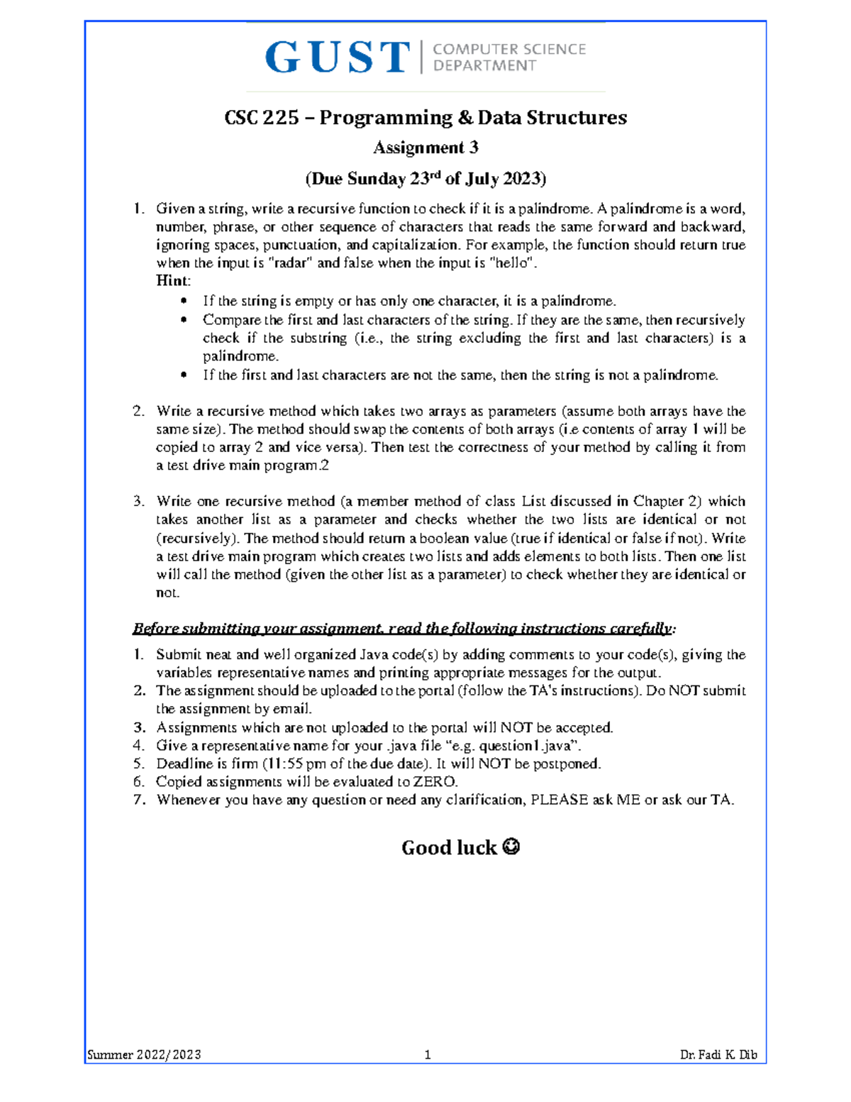 Assignment 3 - CSC 225 – Programming & Data Structures Summer 2022/2023 1 Dr. Fadi K. Dib - Studocu