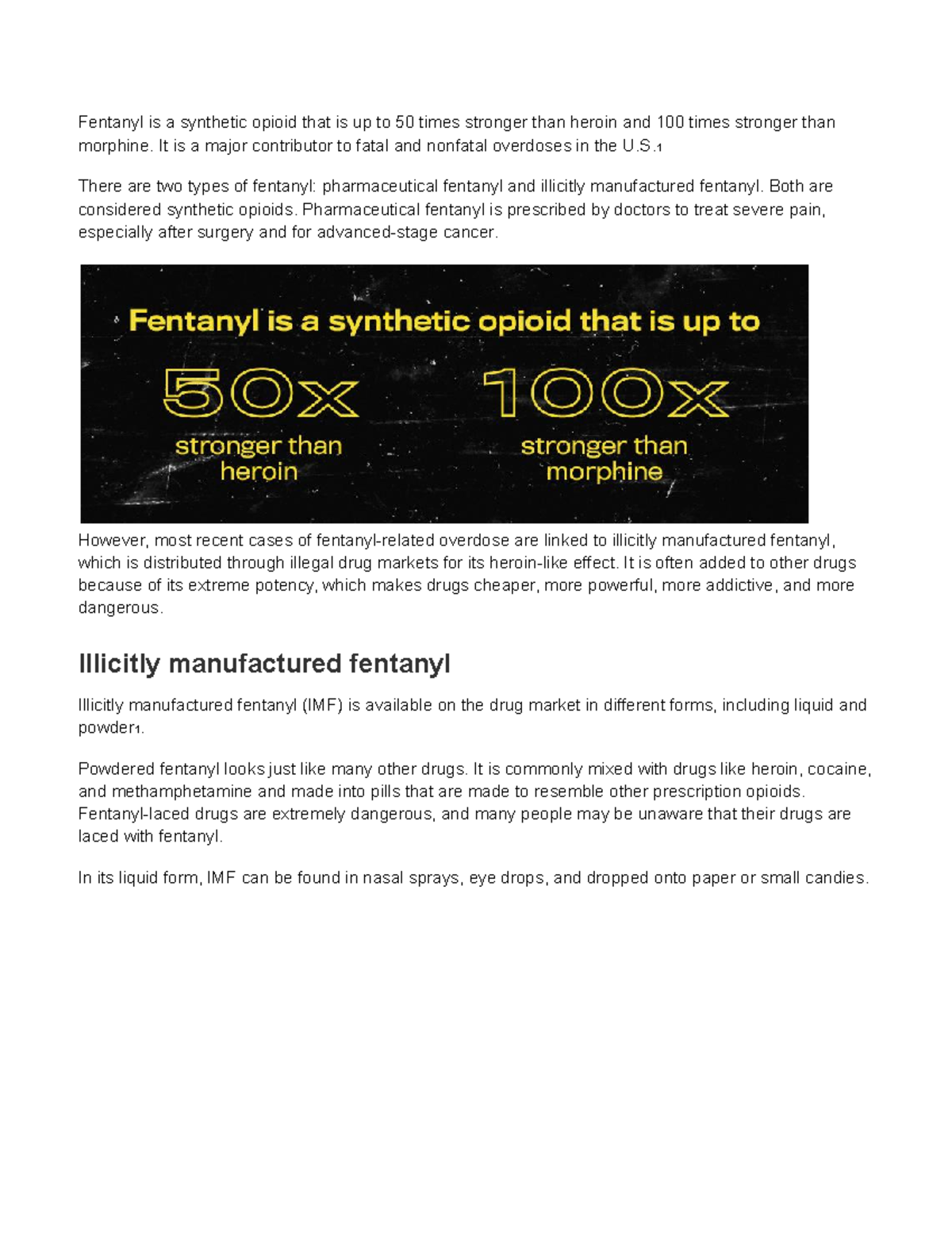 Fentanyl is a synthetic opioid that is up to 50 times stronger than ...