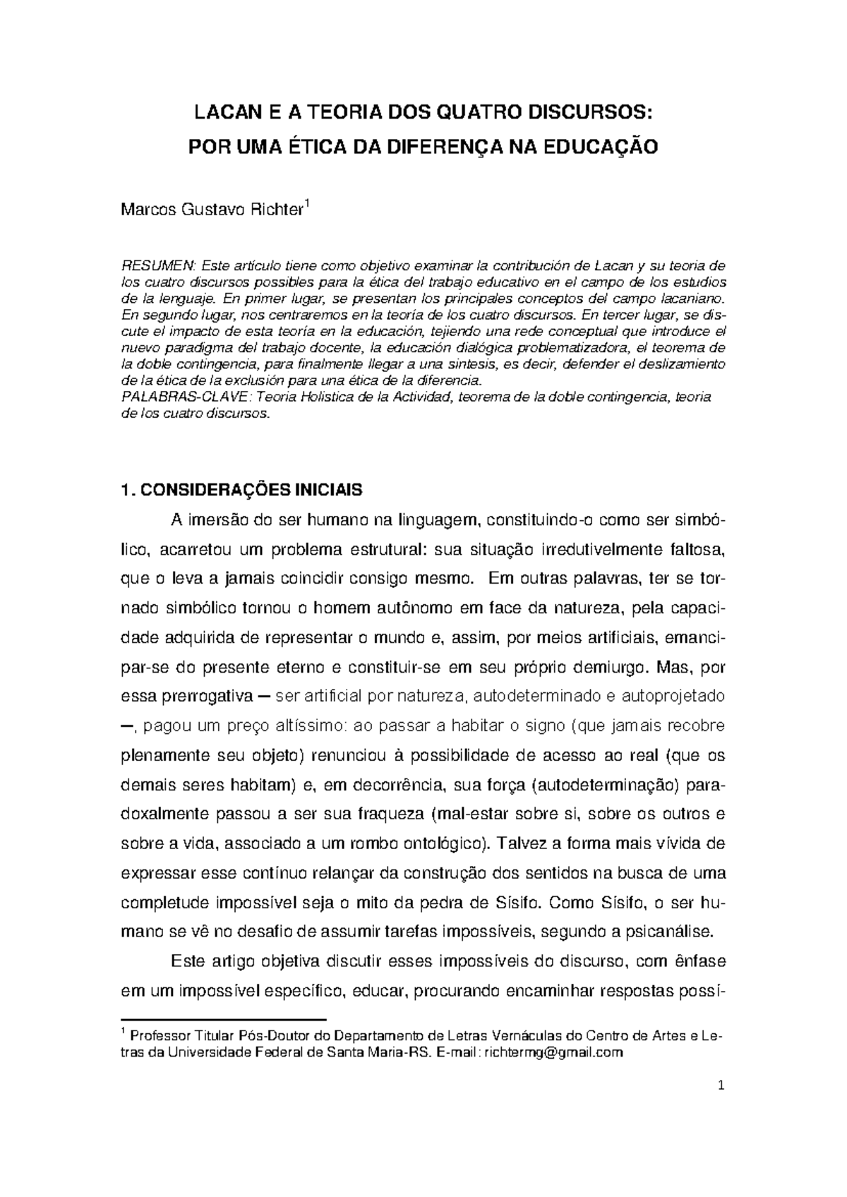 Lacan E A Teoria DOS Quatro Discursos - LACAN E A TEORIA DOS QUATRO ...