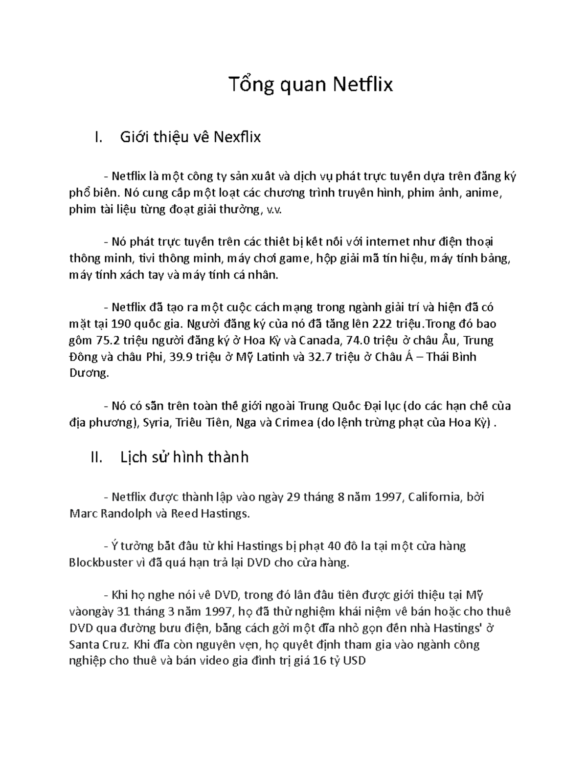 Tổng quan Netflix - T ng quan Netlixổ I. Gi i thi u vềề Nexfixớ ệ Netlix là m t công ty s n ...