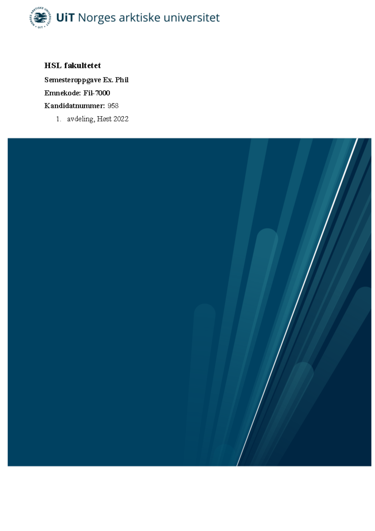 Semesteroppgave ex - hjemme eksamen - HSL fakultetet Semesteroppgave Ex. Phil Emnekode: Fil ...