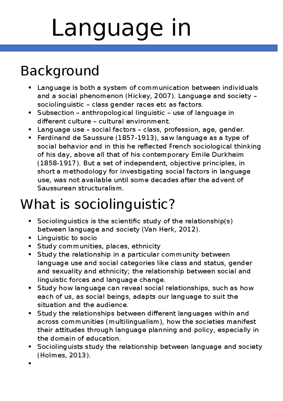 Language in Society - Summary - Background Language is both a system of ...