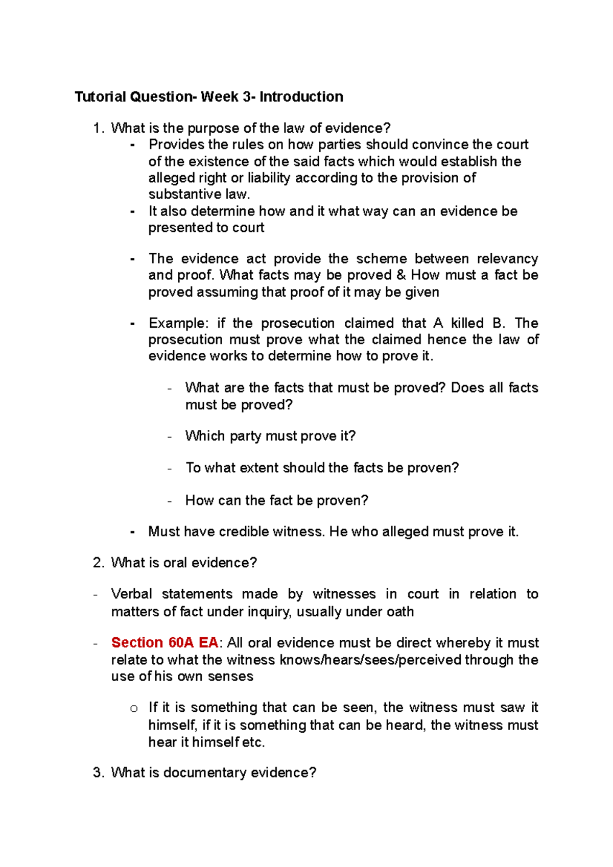 Evidence TUTORIAL 1 Semester 1 - Tutorial Week Introduction 1. What is the purpose of the law of ...