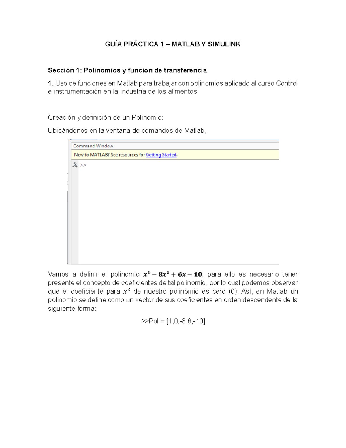 GUÍA Capacitación Matlab Control - GUÍA PRÁCTICA 1 – MATLAB Y SIMULINK Sección 1: Polinomios y ...