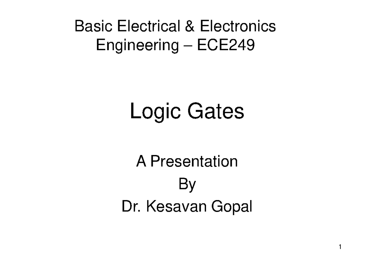 logic-gates CHAPTER 1 - Logic Gates A Presentation By Dr. Kesavan Gopal ...