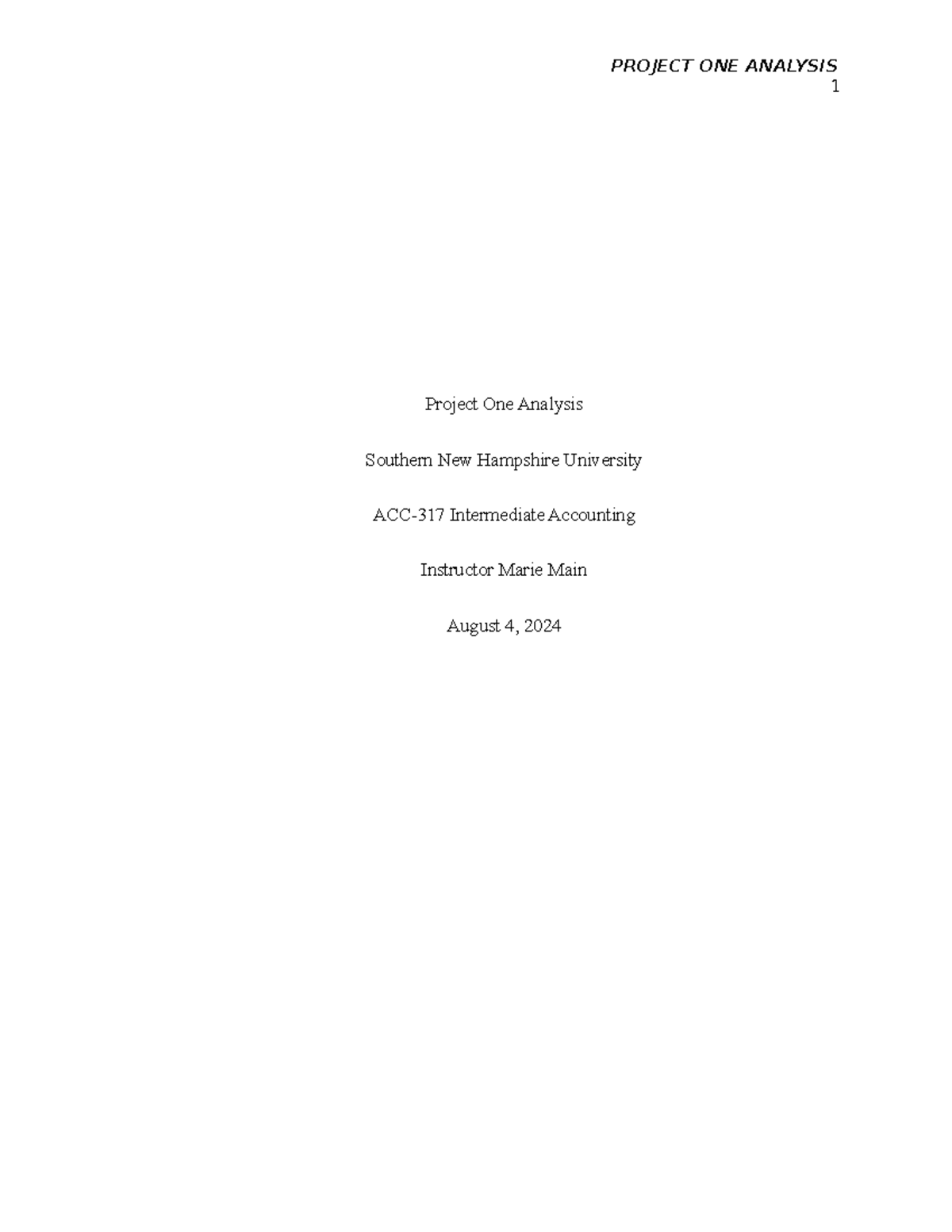 ACC 317 Project One Analysis - 1 Project One Analysis Southern New Hampshire University ACC-317 ...