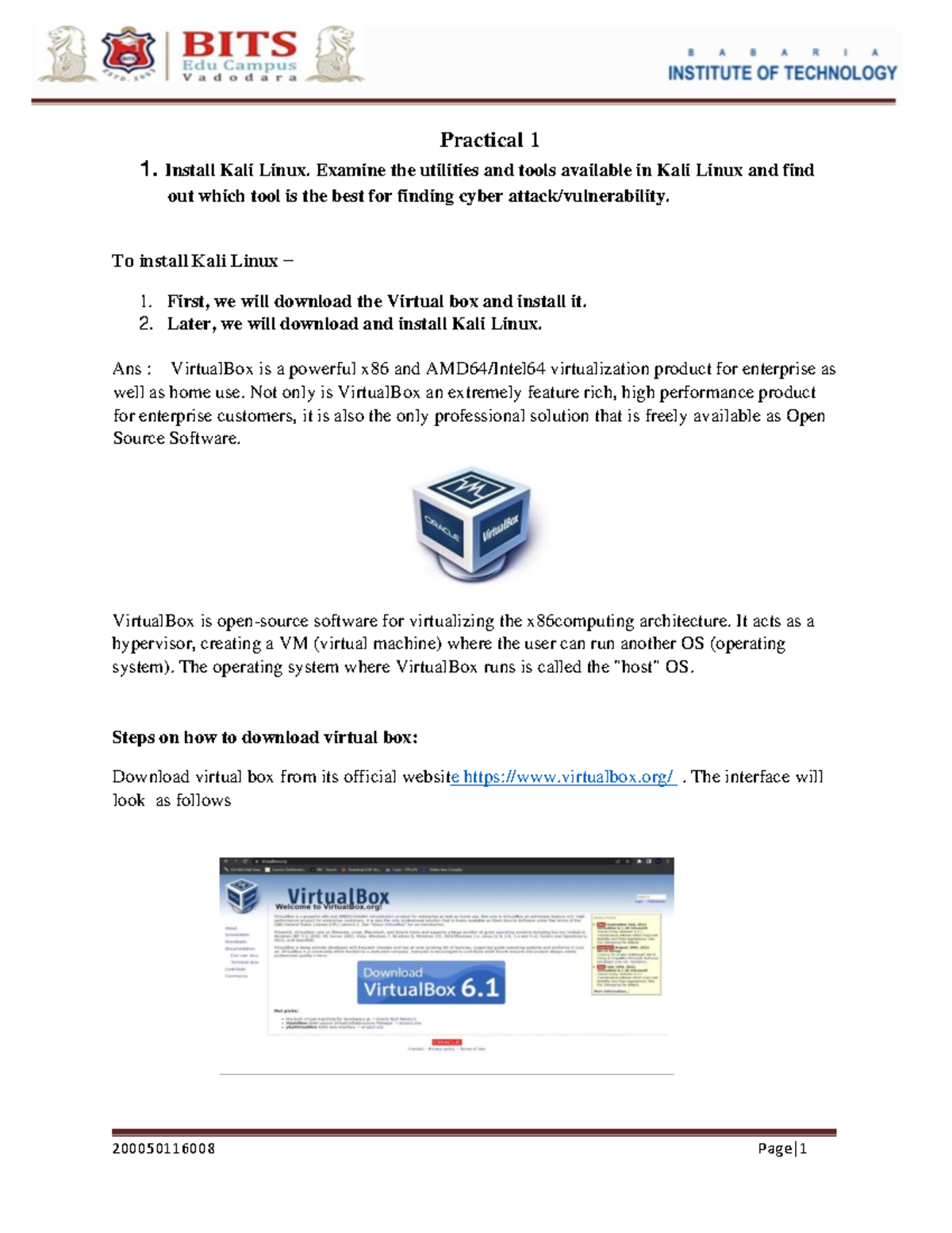 Practical 1 to 10 - Practical 1 1. Install Kali Linux. Examine the ...
