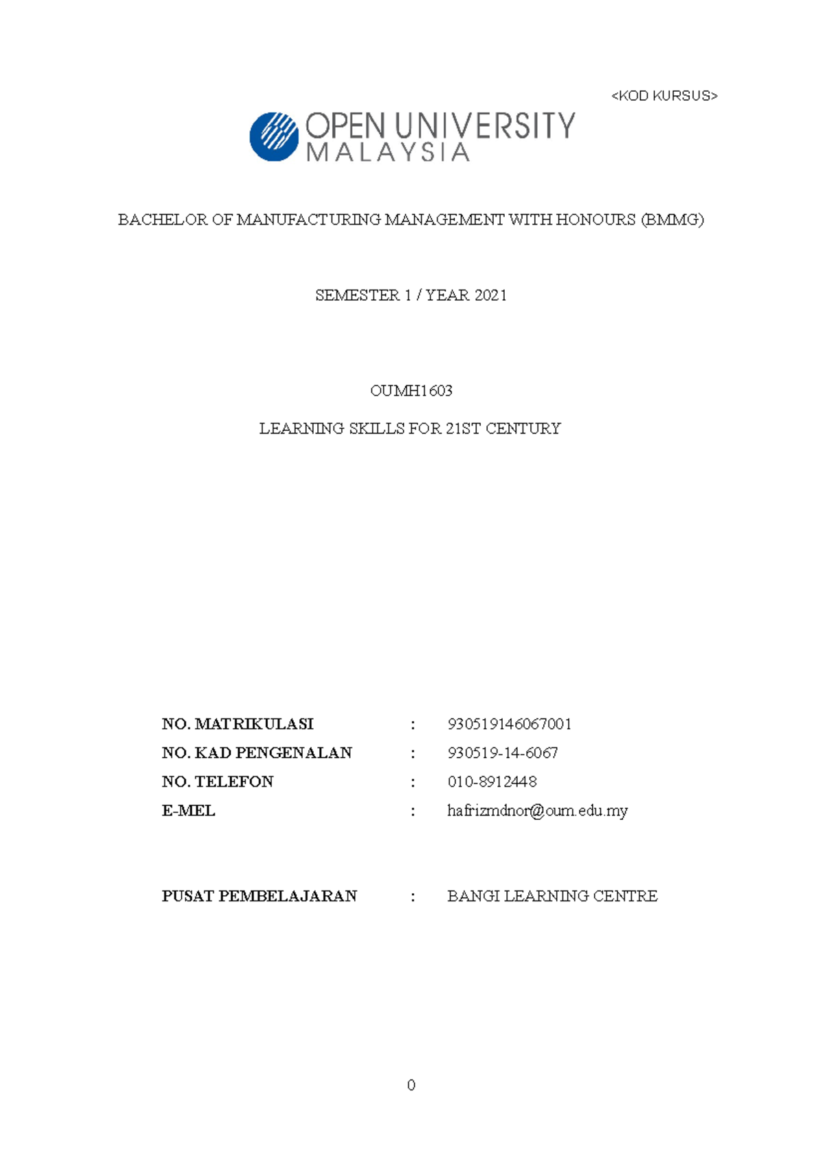 OUMH1603 Learning Skills FOR 21ST Century - BACHELOR OF MANUFACTURING ...