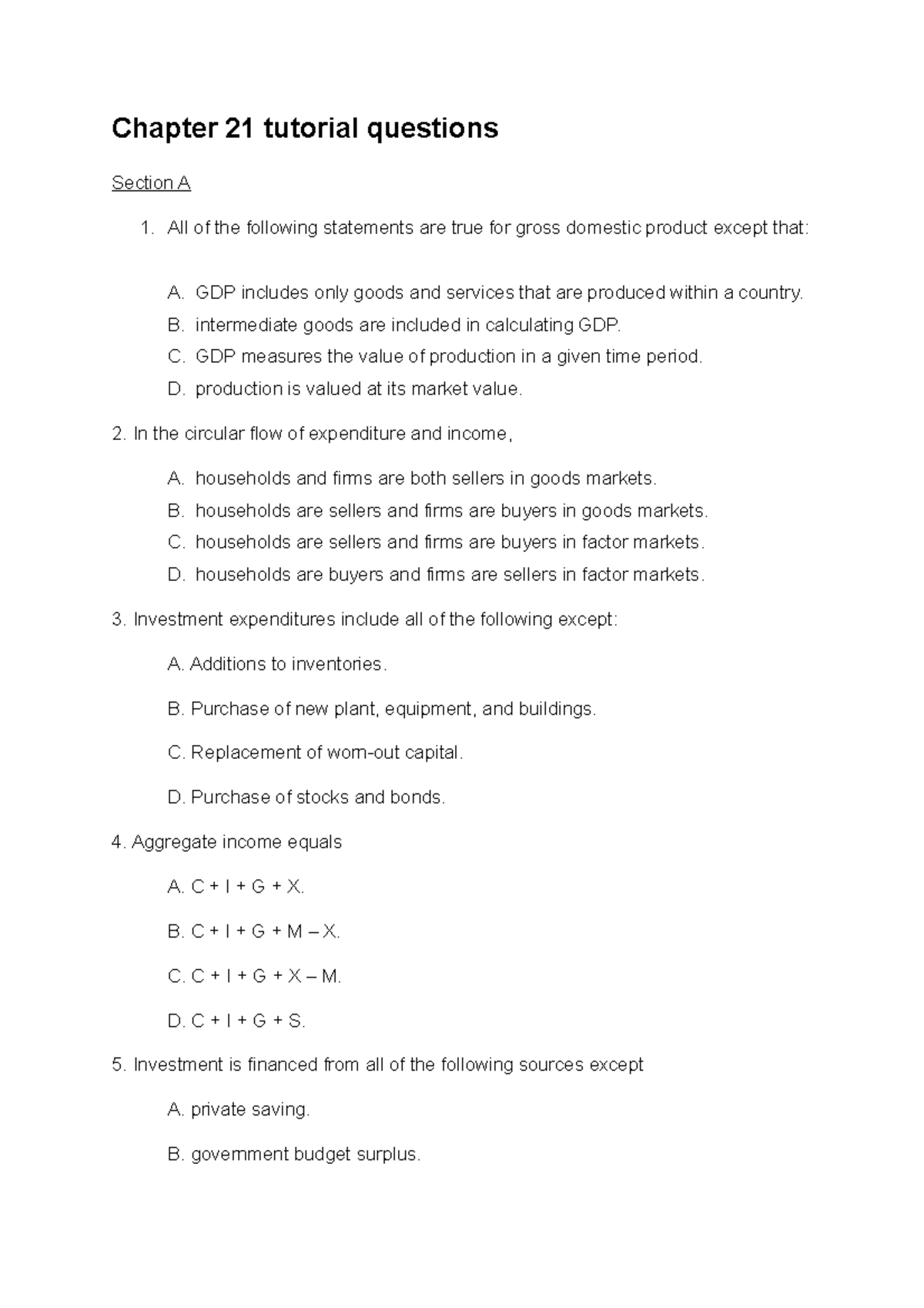 Chapter 21 tutorial questions - Chapter 21 tutorial questions Section A 1. All of the following ...