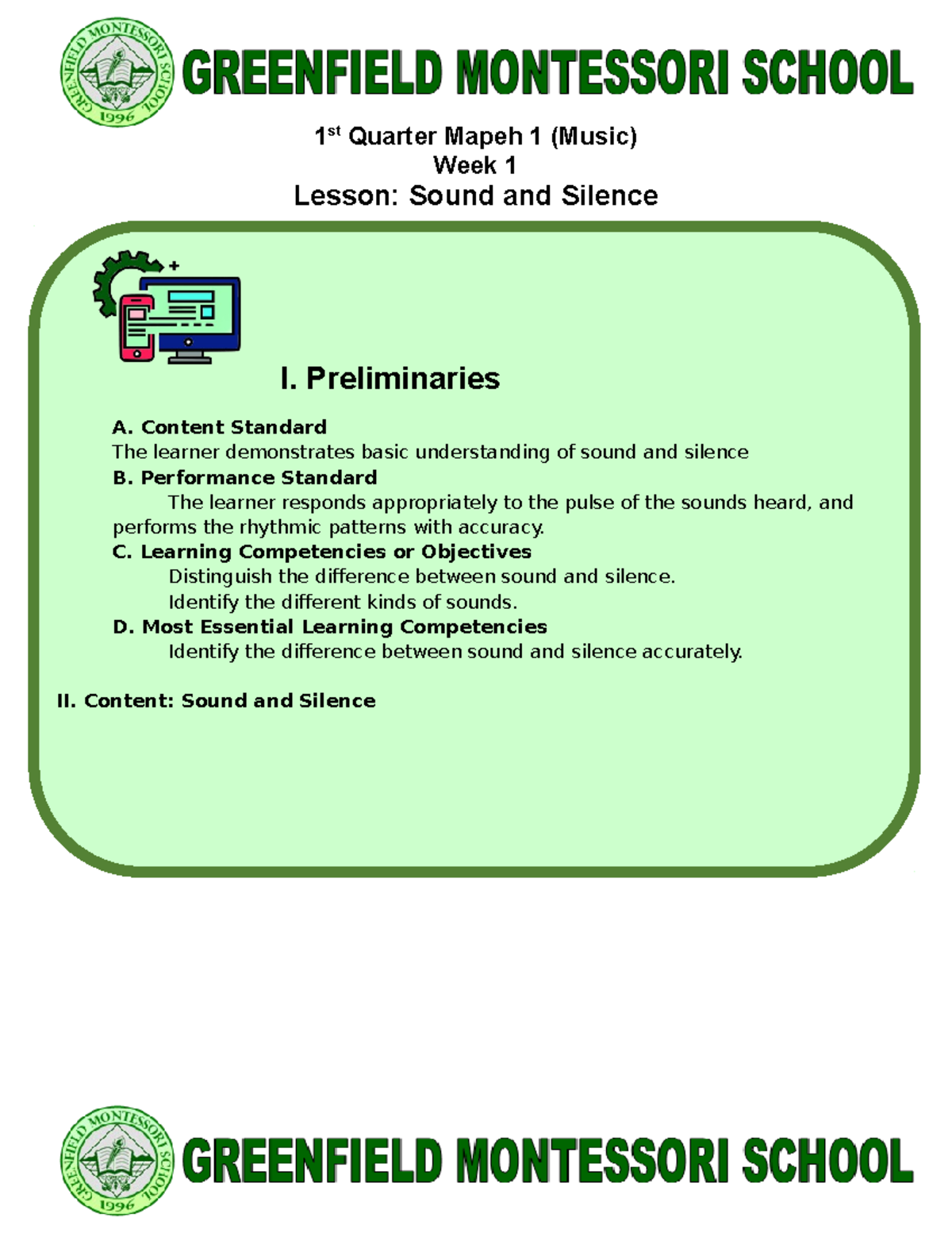 Mapeh 1 WEEK 1 Module - 1 st Quarter Mapeh 1 (Music) Week 1 Lesson: Sound and Silence I. - Studocu