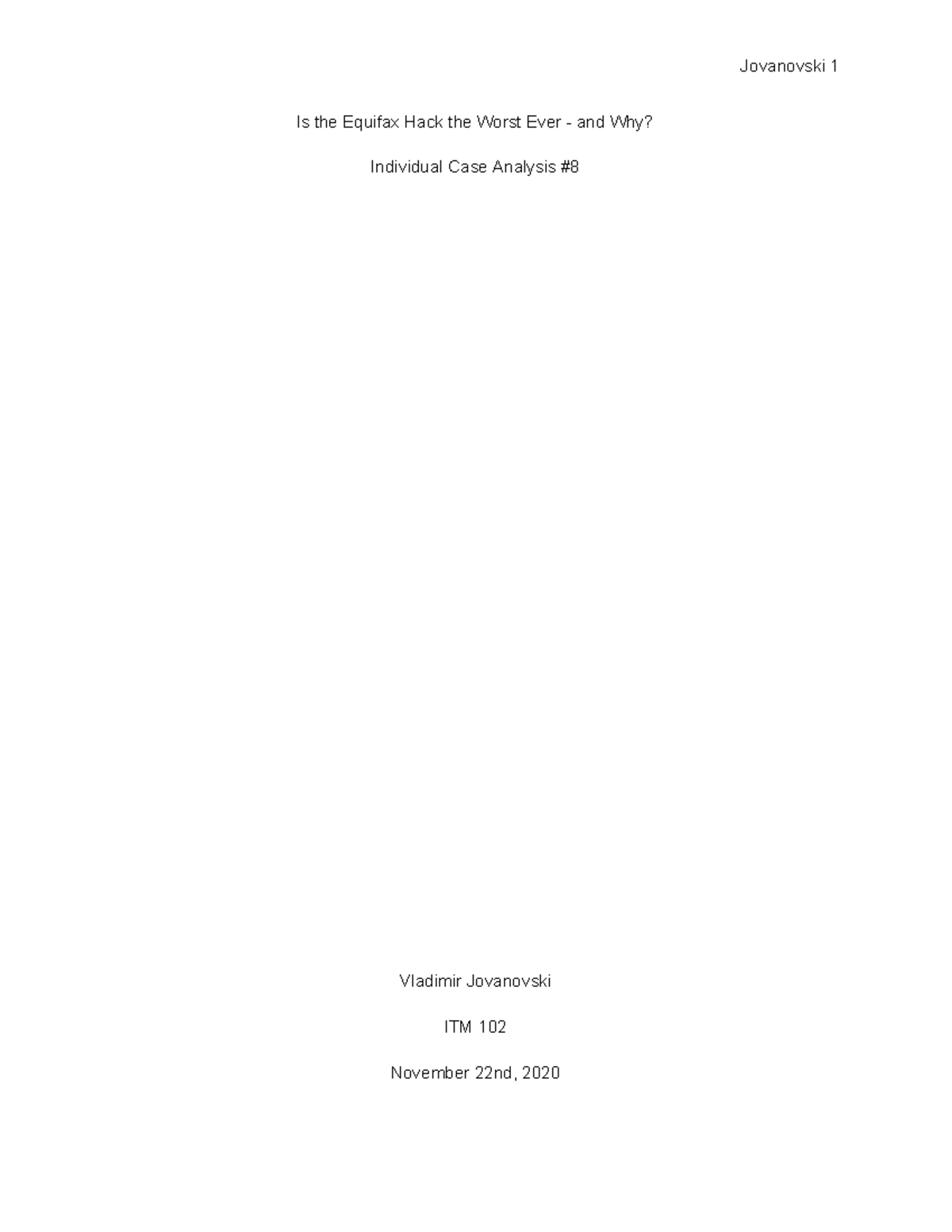 CASE 8 - case study 8 - Is the Equifax Hack the Worst Ever - and Why ...