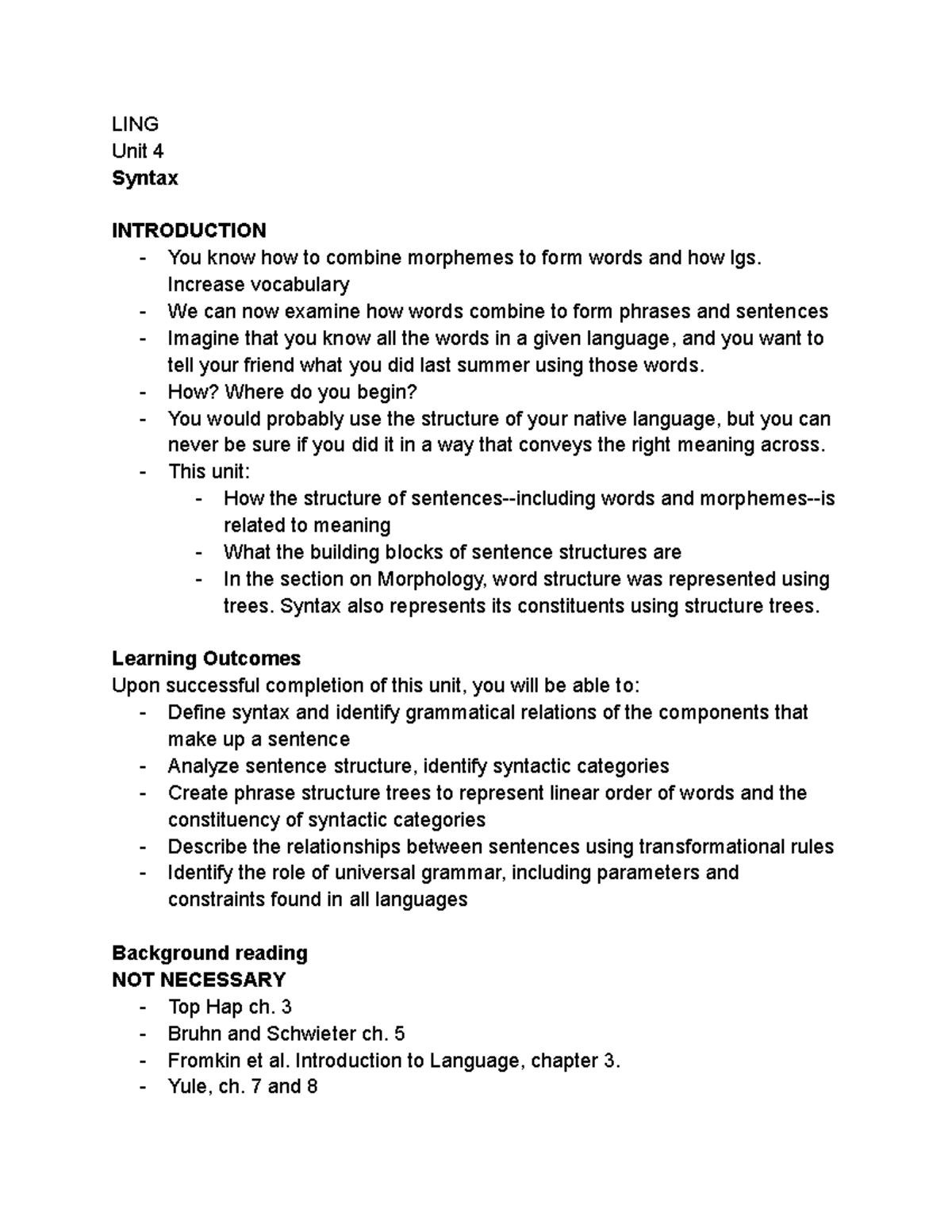 Syntax - LING Unit 4 Syntax INTRODUCTION - You know how to combine morphemes to form words and ...