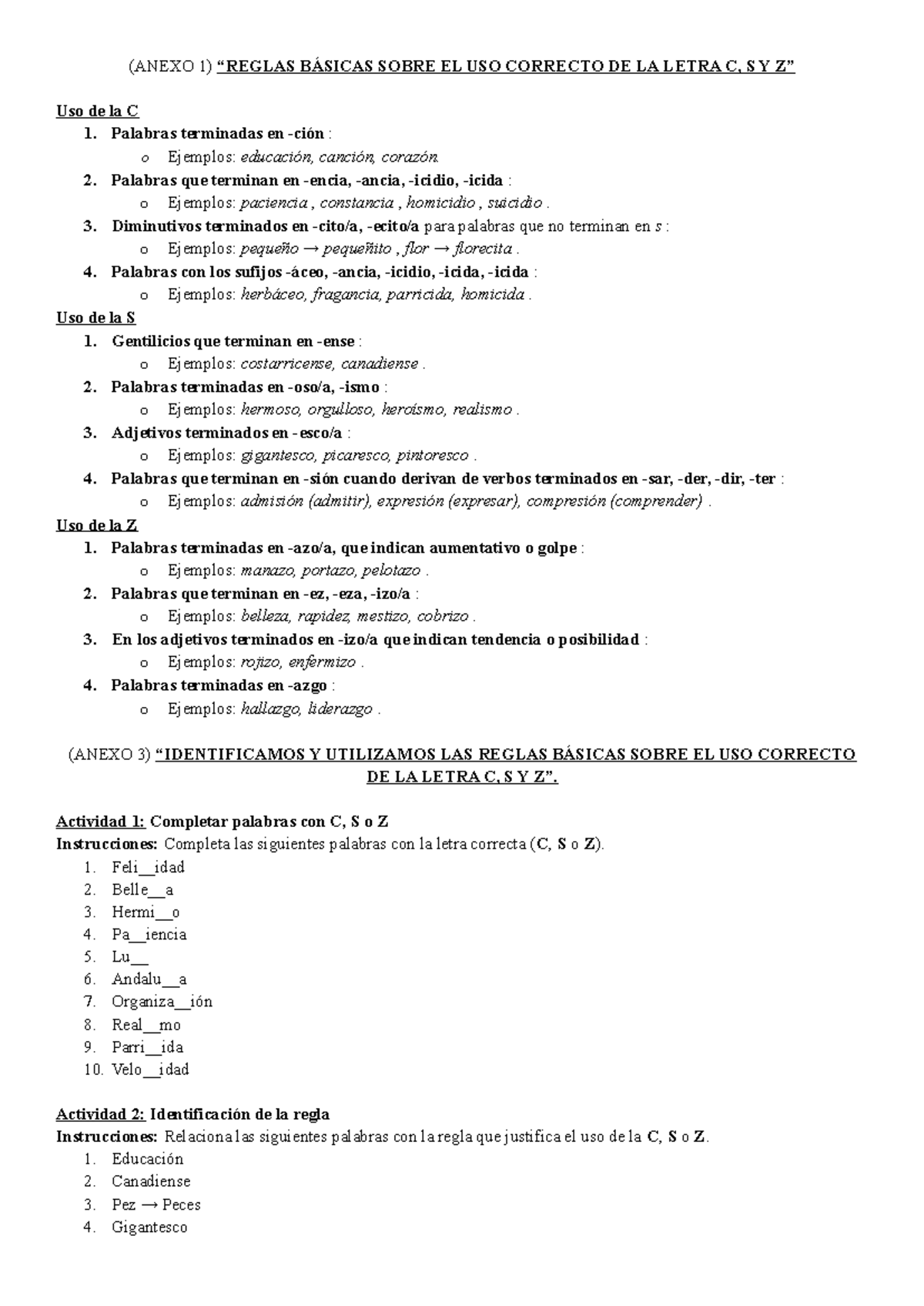 El uso de la C, S y Z - (ANEXO 1) “REGLAS BÁSICAS SOBRE EL USO CORRECTO ...