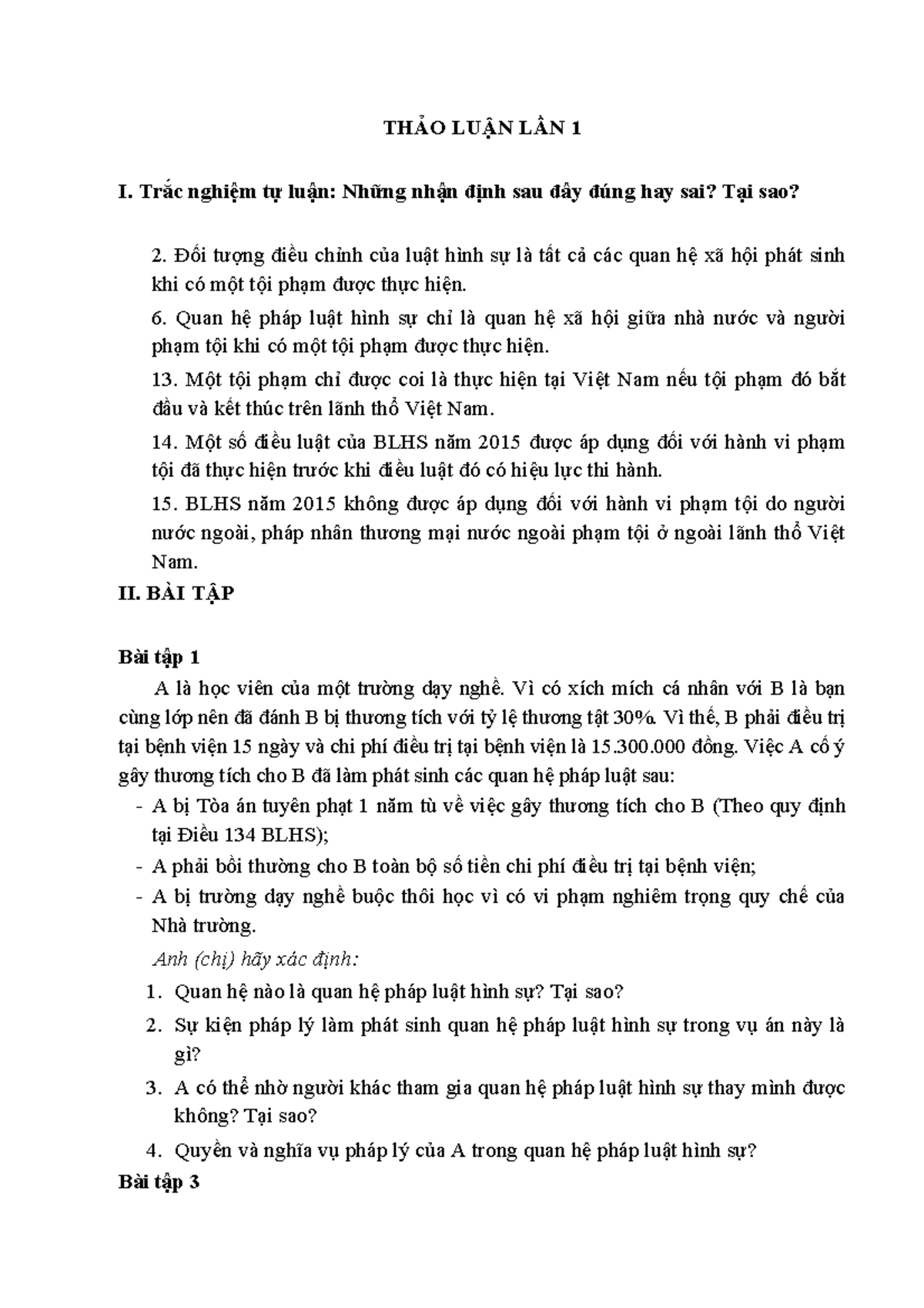 THẢO LUẬN HSPC LẦN 1234 - TH¾O LU¾N L¾N 1 I. Tr¿c nghißm tÿ lu¿n: Nhÿng nh¿n ßnh sau ây úng ...